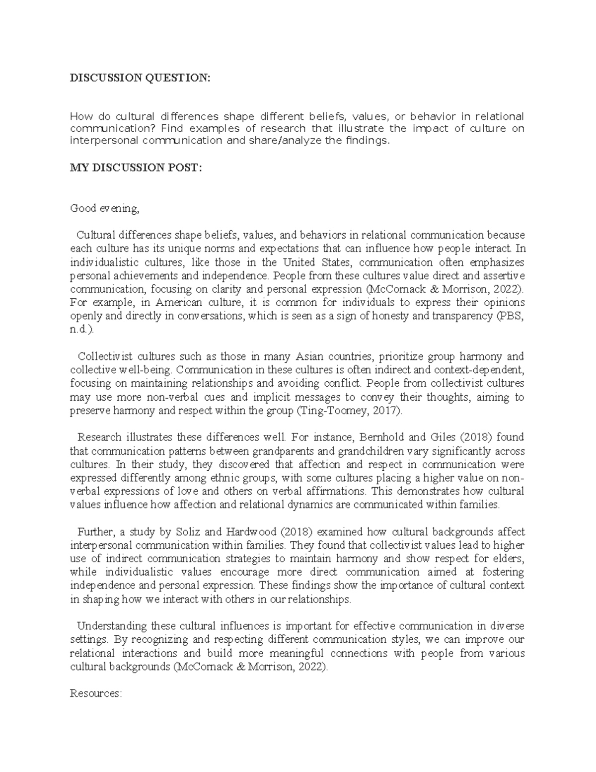 Topic 1 DQ 1 - DISCUSSION QUESTION: How do cultural differences shape ...