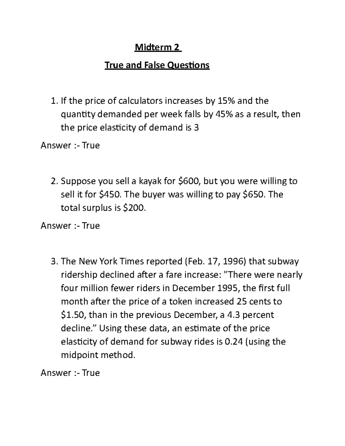 Midterm 2 true and false with answers - Midterm 2 True and False Questions If the price of - Studocu