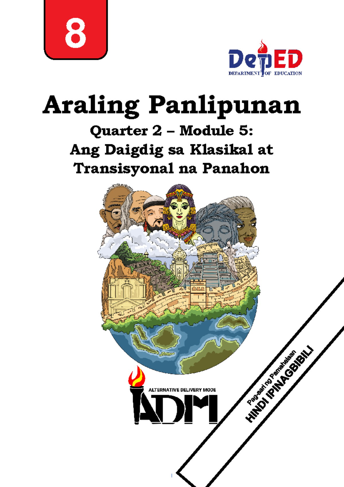 AP8 q2 mod5 v2 - Div Level - I Araling Panlipunan Quarter 2 – Module 5: Ang Daigdig sa Klasikal ...