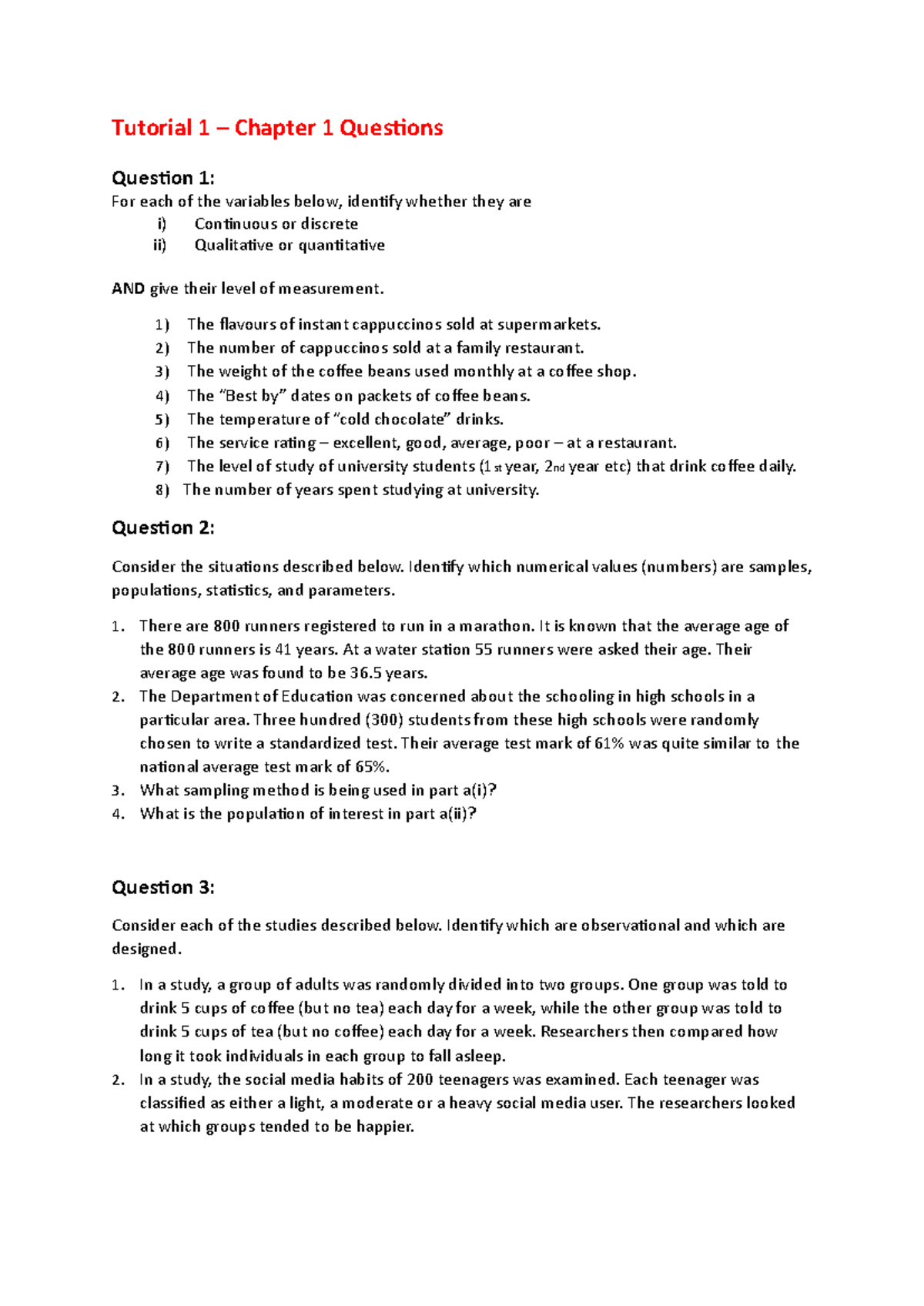 Tutorial 1.pdf Stats - Tutorial 1 – Chapter 1 Questions Question 1: For each of the variables ...