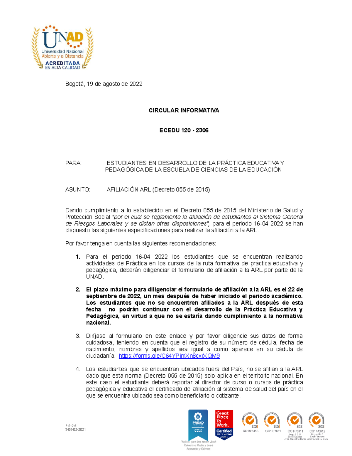 Comunicado ARL 1604 2022 - Bogotá, 19 de agosto de 2022 CIRCULAR INFORMATIVA ECEDU 120 - 2306 ...