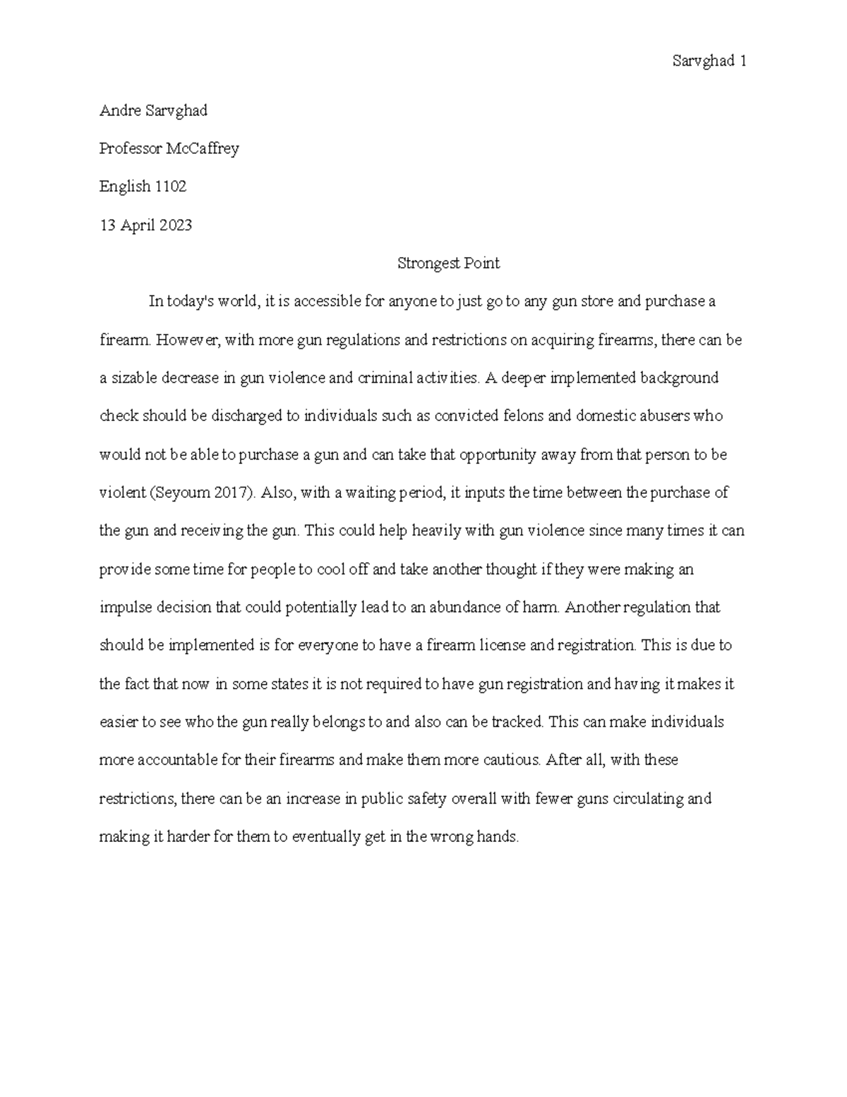 Strongest Point - Sarvghad 1 Andre Sarvghad Professor McCaffrey English ...