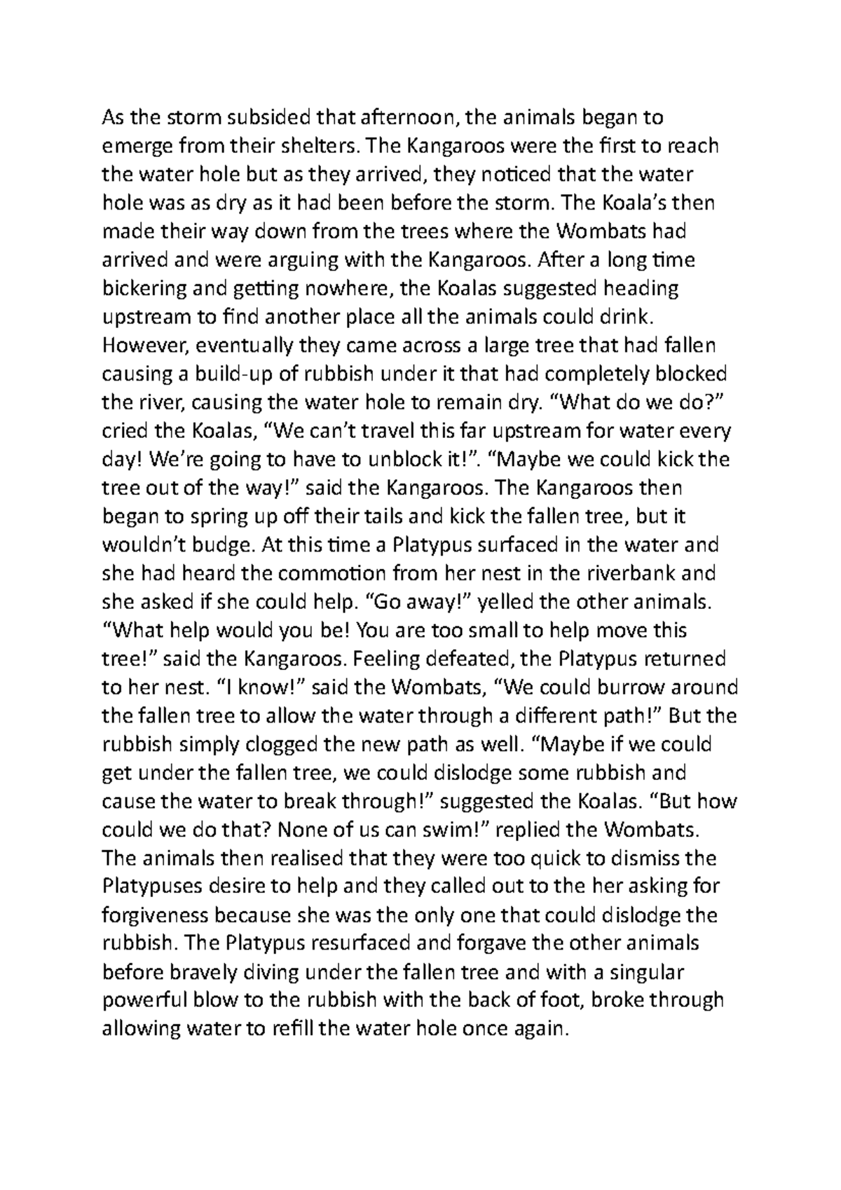 Assessment 1a - As the storm subsided that afternoon, the animals began ...