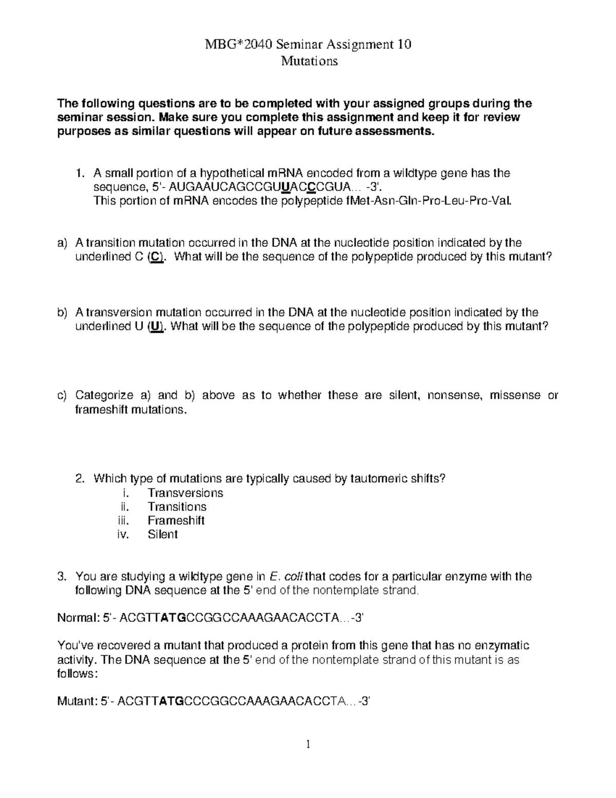 F22 Gene mutation-Seminar 10 - MBG*2040 Seminar Assignment 10 Mutations 1 The following ...