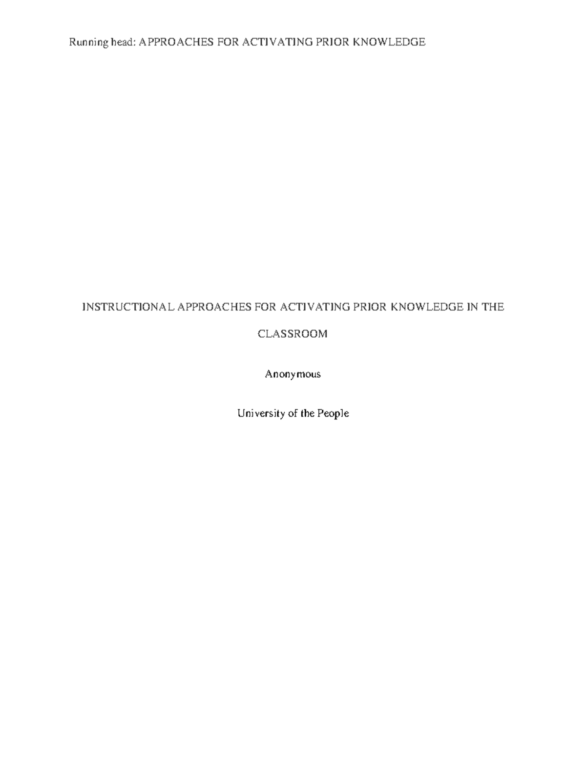 Instructional Approaches FOR Activating Prior Knowledge - Running head: APPROACHES FOR ...