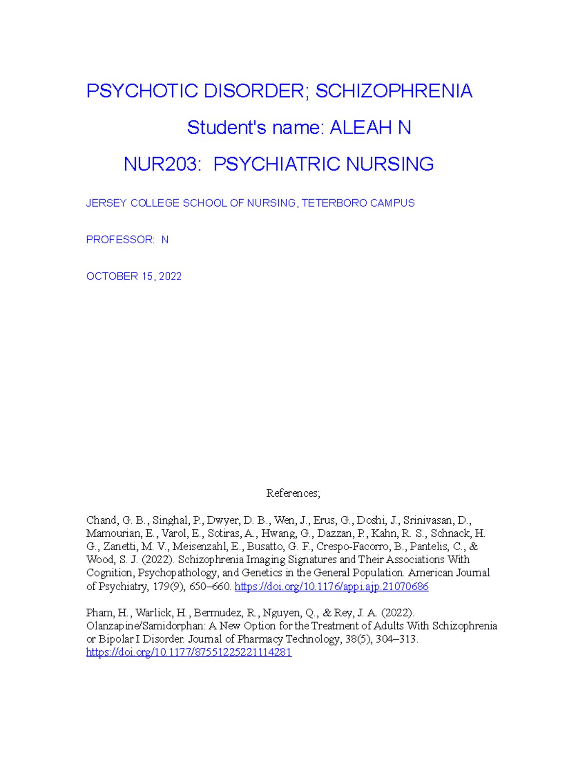 Mental Health Paper - PSYCHOTIC DISORDER; SCHIZOPHRENIA Student's name ...