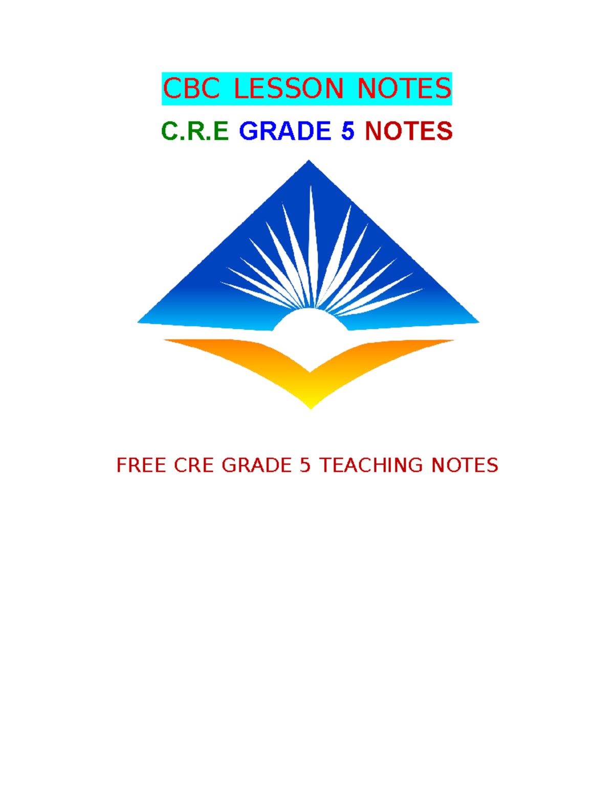 CRE Grade 5 Notes - CRE - CBC LESSON NOTES C.R GRADE 5 NOTES FREE CRE ...