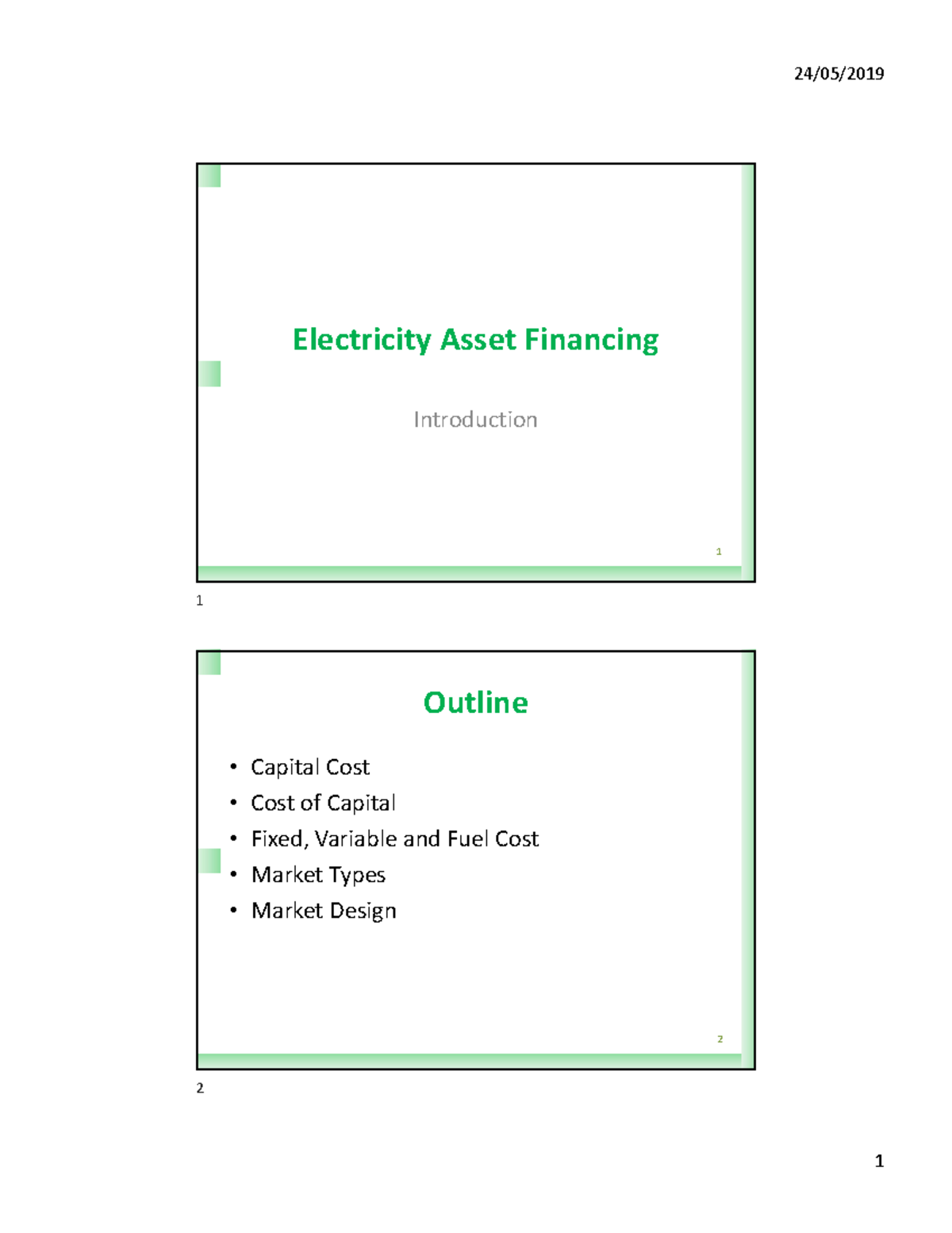 Asset modelling - 24/05/2019 Electricity Asset Financing Introduction 1 ...