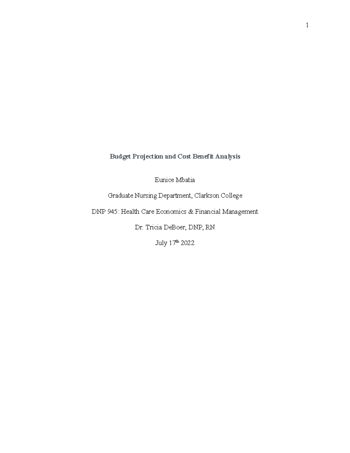 DNP 945 budget projection - Budget Projection and Cost Benefit Analysis ...
