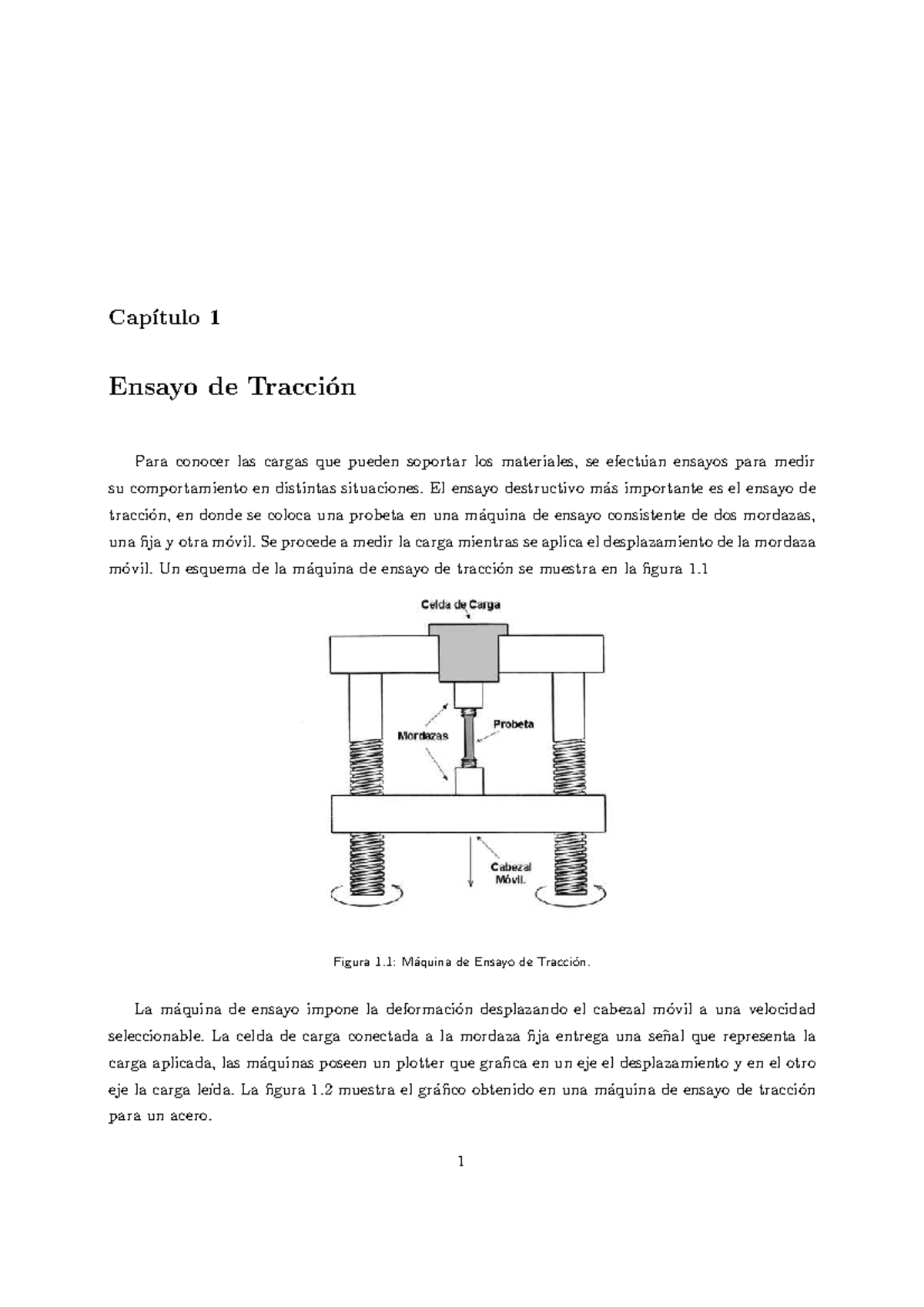 Apunte Traccion - tarea - Cap ́ıtulo 1 Ensayo de Tracci ́on Para conocer las cargas que pueden ...