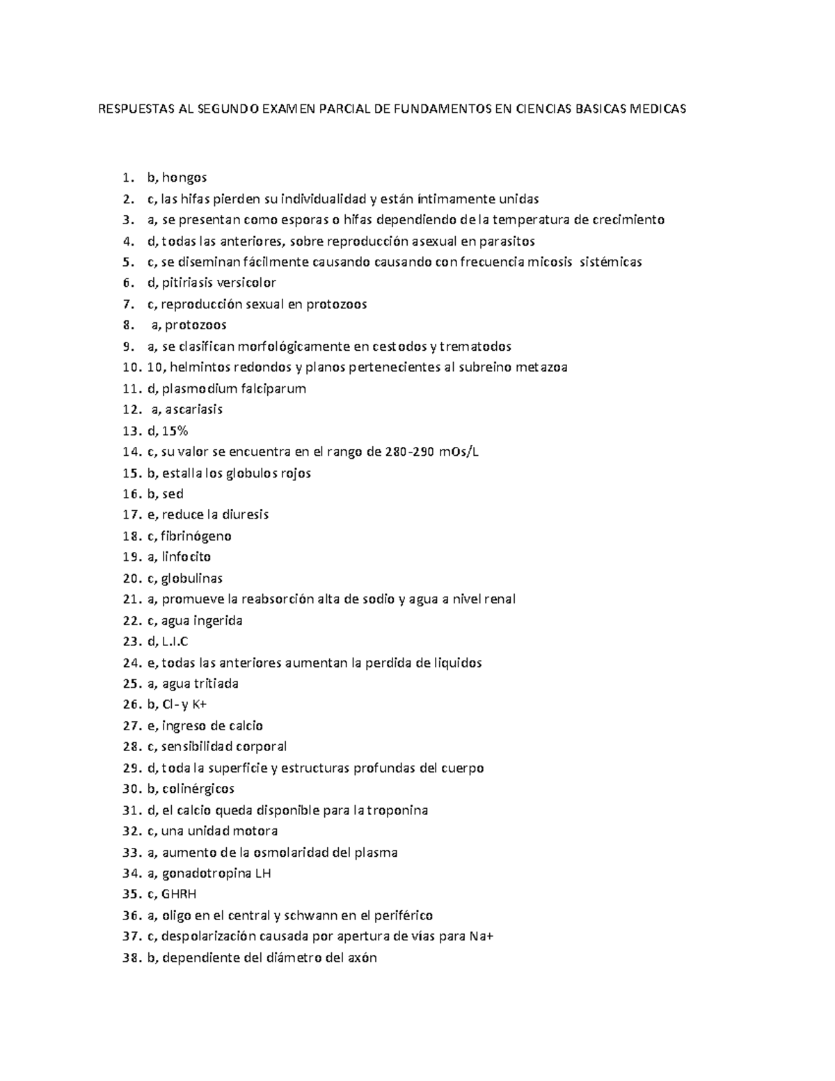 Examen 2018, preguntas y respuestas - RESPUESTAS AL SEGUNDO EXAMEN PARCIAL DE FUNDAMENTOS EN ...