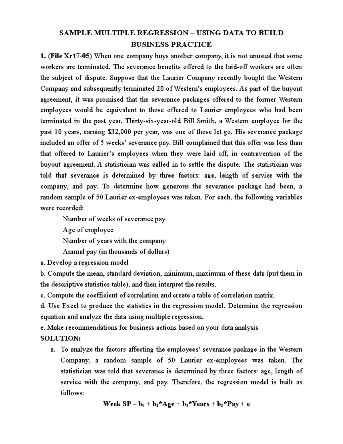 Sample multiple regression - SAMPLE MULTIPLE REGRESSION – USING DATA TO BUILD BUSINESS PRACTICE ...
