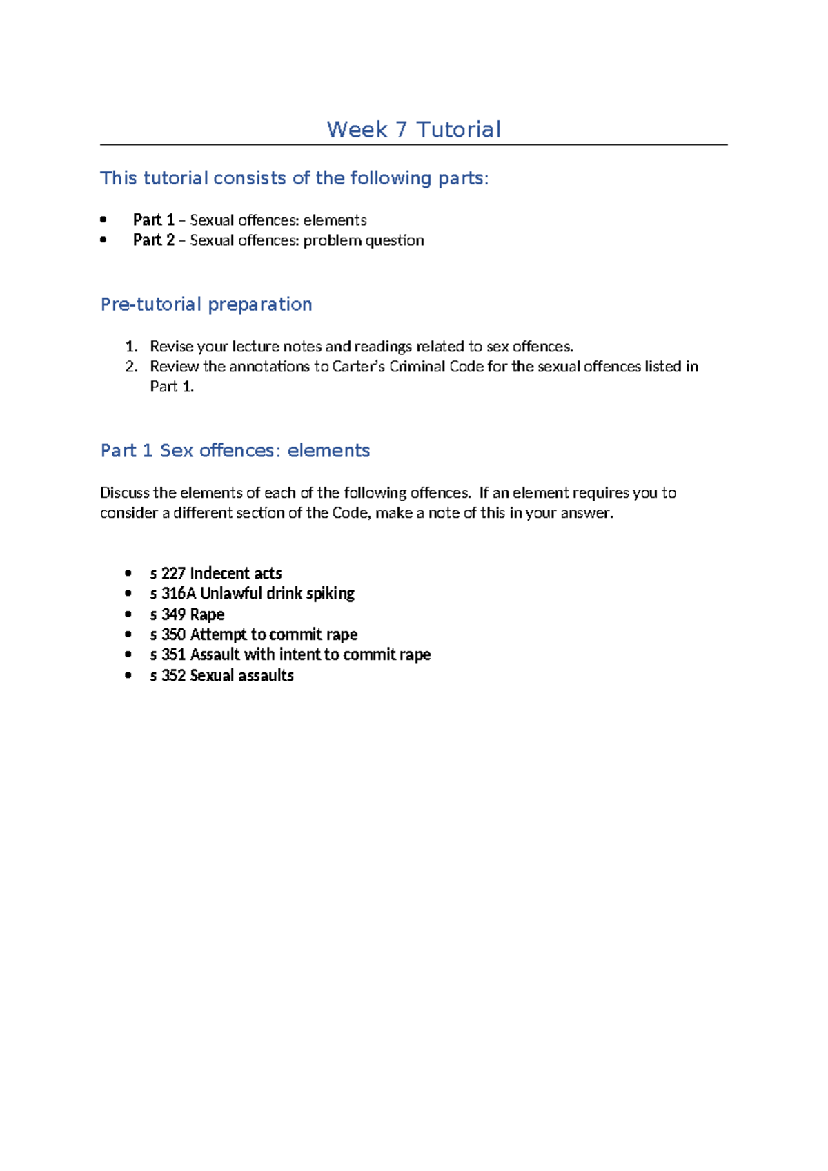 LLB106 Week 7 Tutorial - Week 7 Tutorial This tutorial consists of the following parts: Part 1 ...