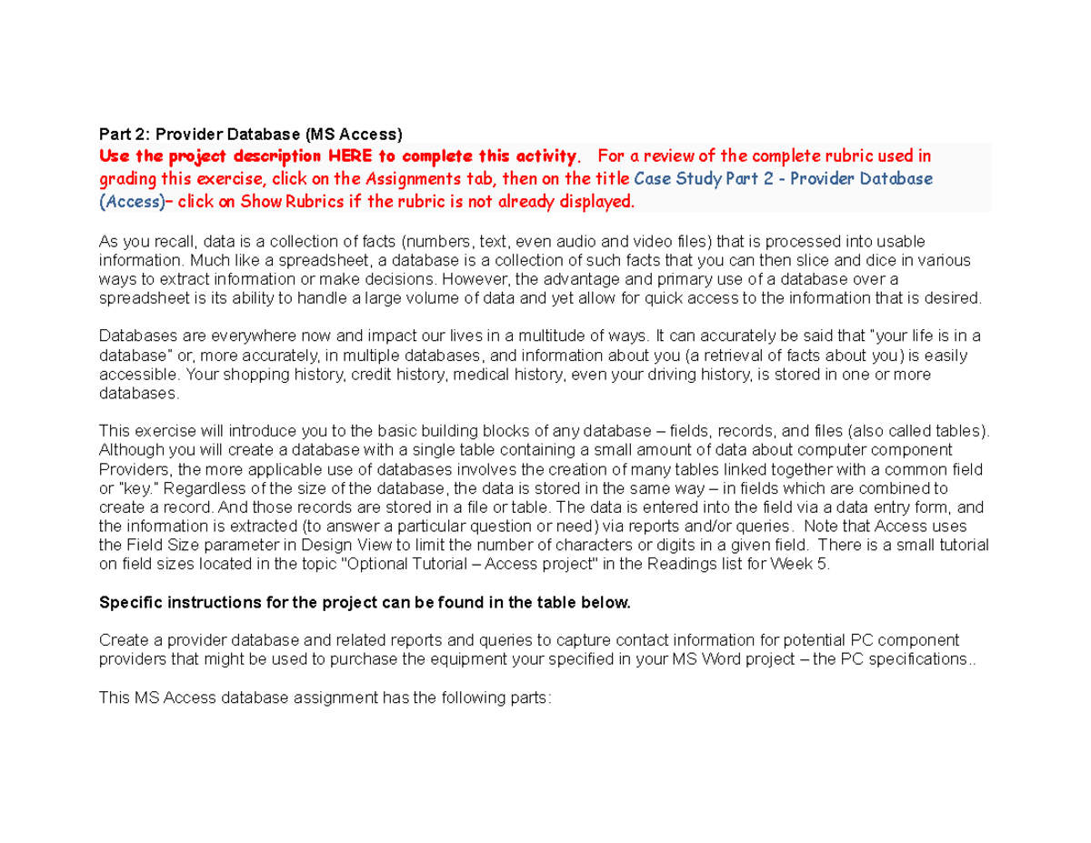 Case Study Part 2 - MS Access - Part 2: Provider Database (MS Access) Use the project ...