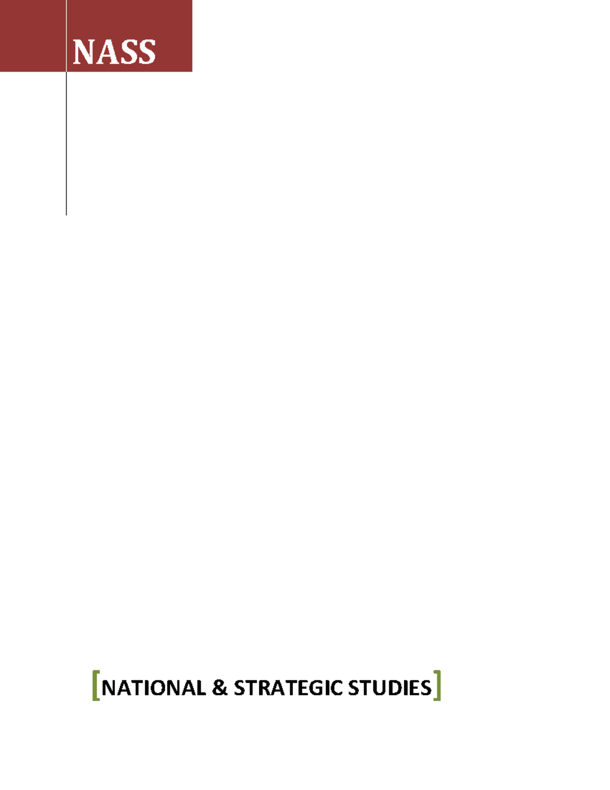 NASS National and Strategic Studies - NASS [NATIONAL & STRATEGIC ...