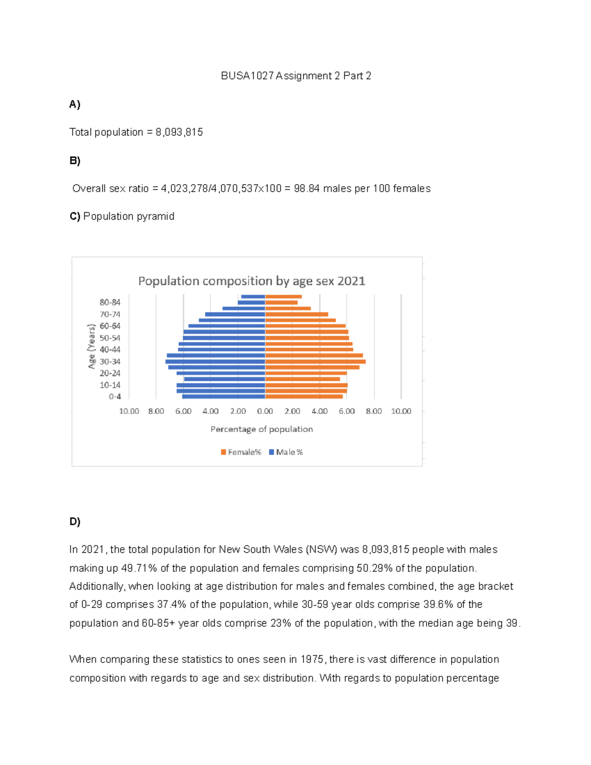 BUSA1027 assignment 2 Part 2 - BUSA1027 Assignment 2 Part 2 A) Total population = 8,093, B ...