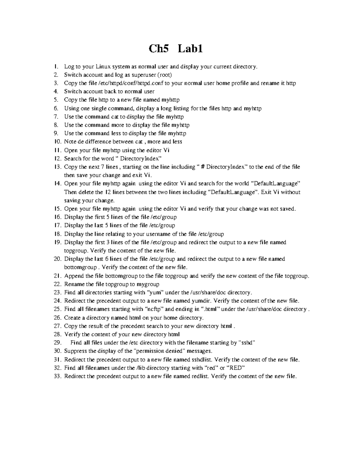 Ch 05-Lab1 - Lab1 pratice - Ch5 Lab Log to your Linux system as normal user and display your ...