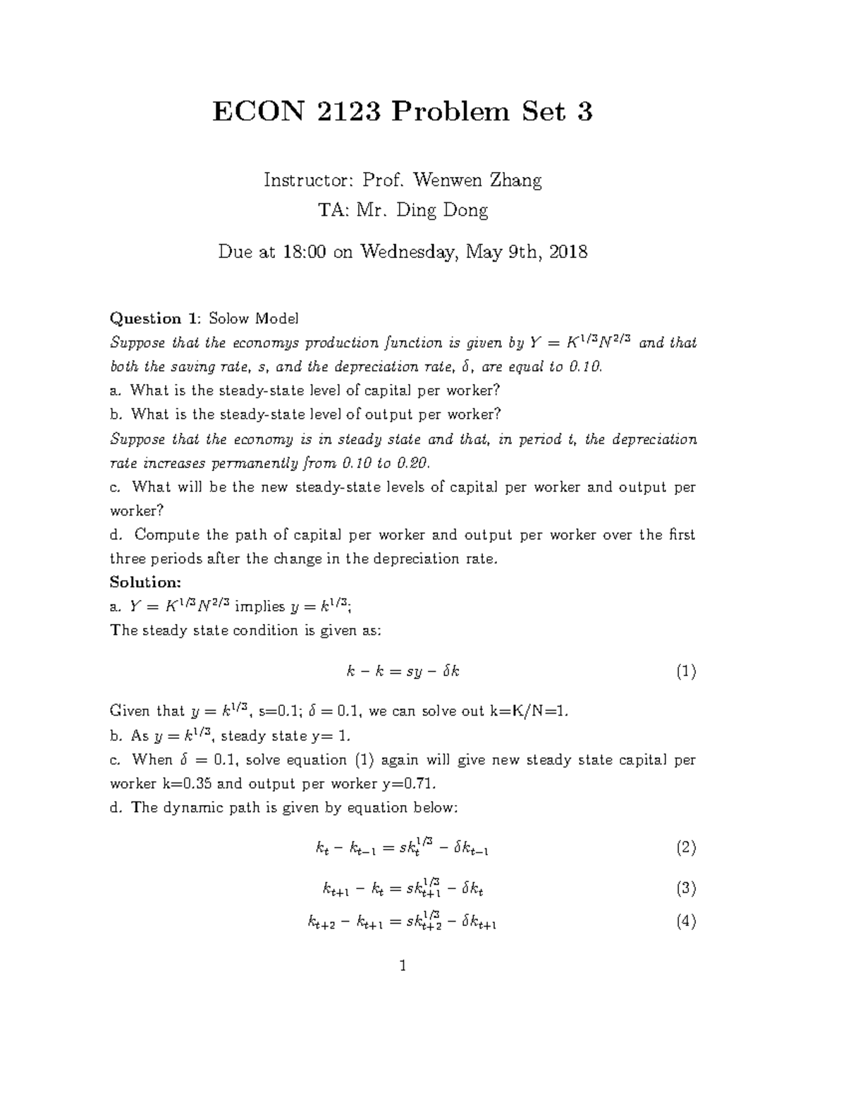 Econ2123-ps3-solution - ECON 2123 Problem Set 3 Instructor: Prof. Wenwen Zhang TA: Mr. Ding Dong ...