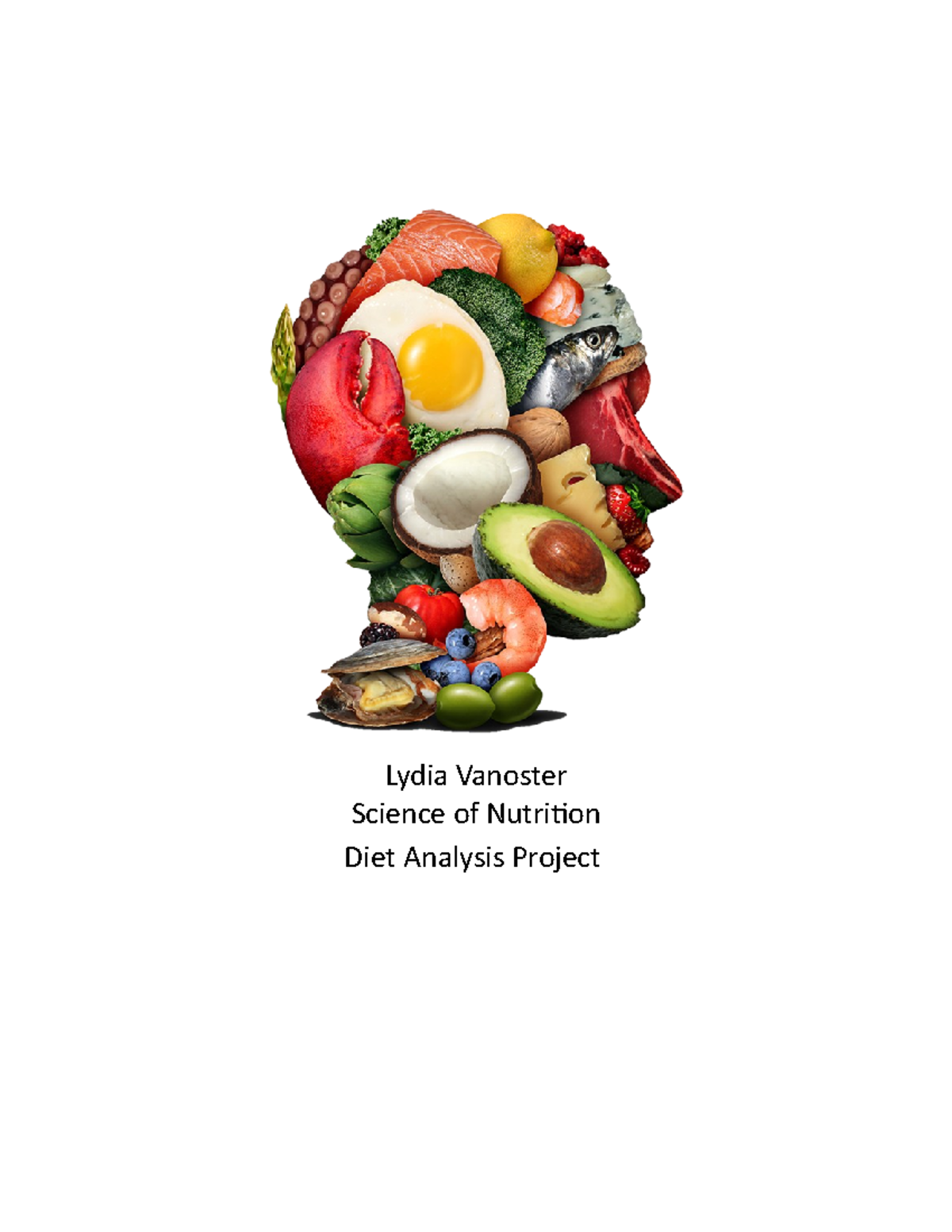 Nutrition paper assessment - Lydia Vanoster Science of Nutrition Diet ...