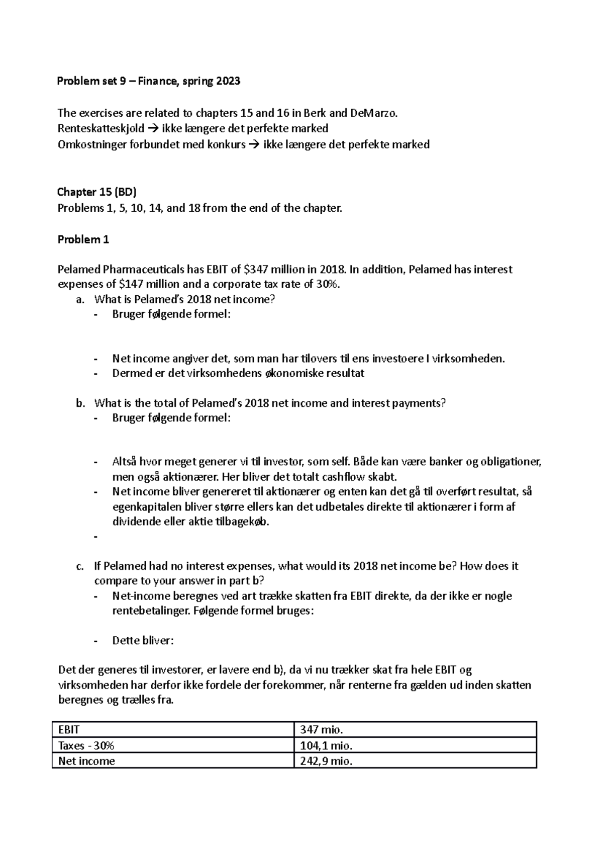Opgavesæt 9 - Opgavesæt 9 til holdtimer - Problem set 9 – Finance, spring 2023 The exercises are ...
