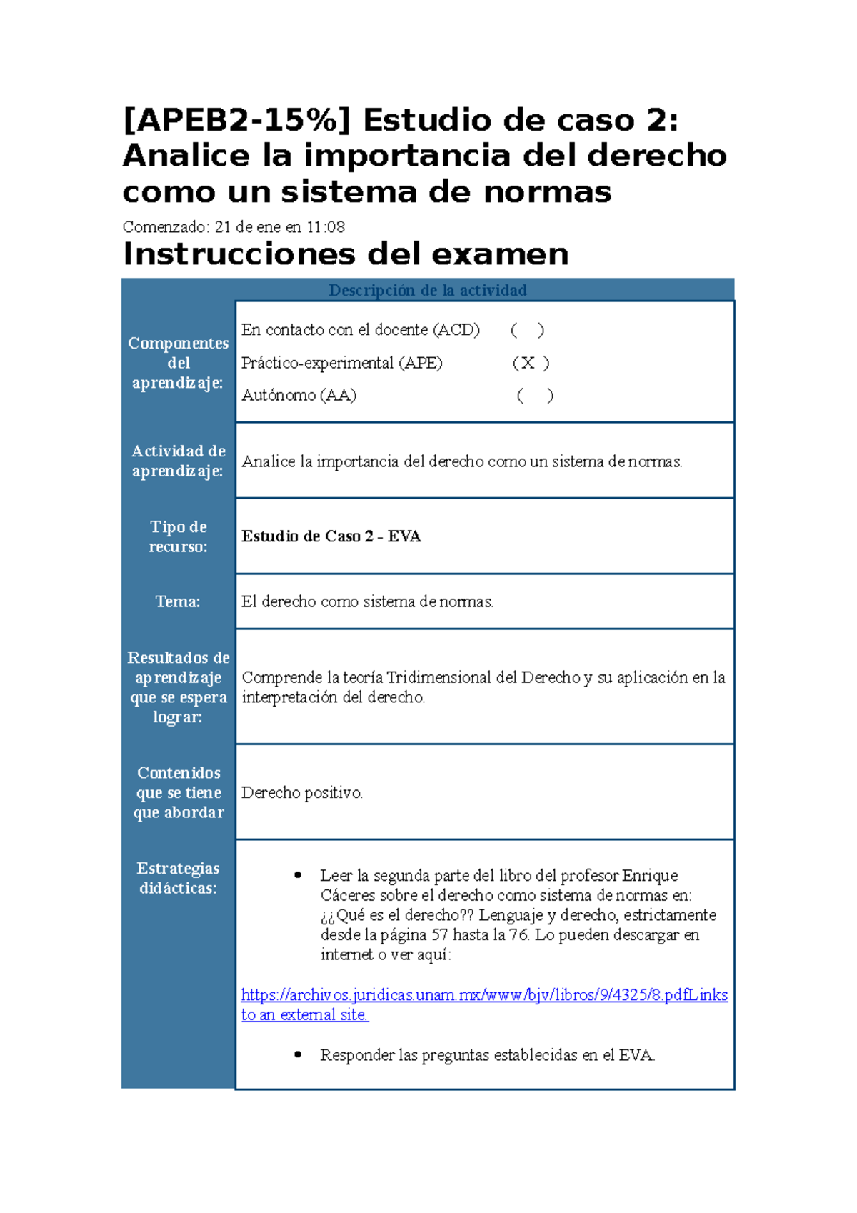 [APEB 2-15%] Estudio de caso 2 Analice la importancia del derecho como un sistema de normas ...