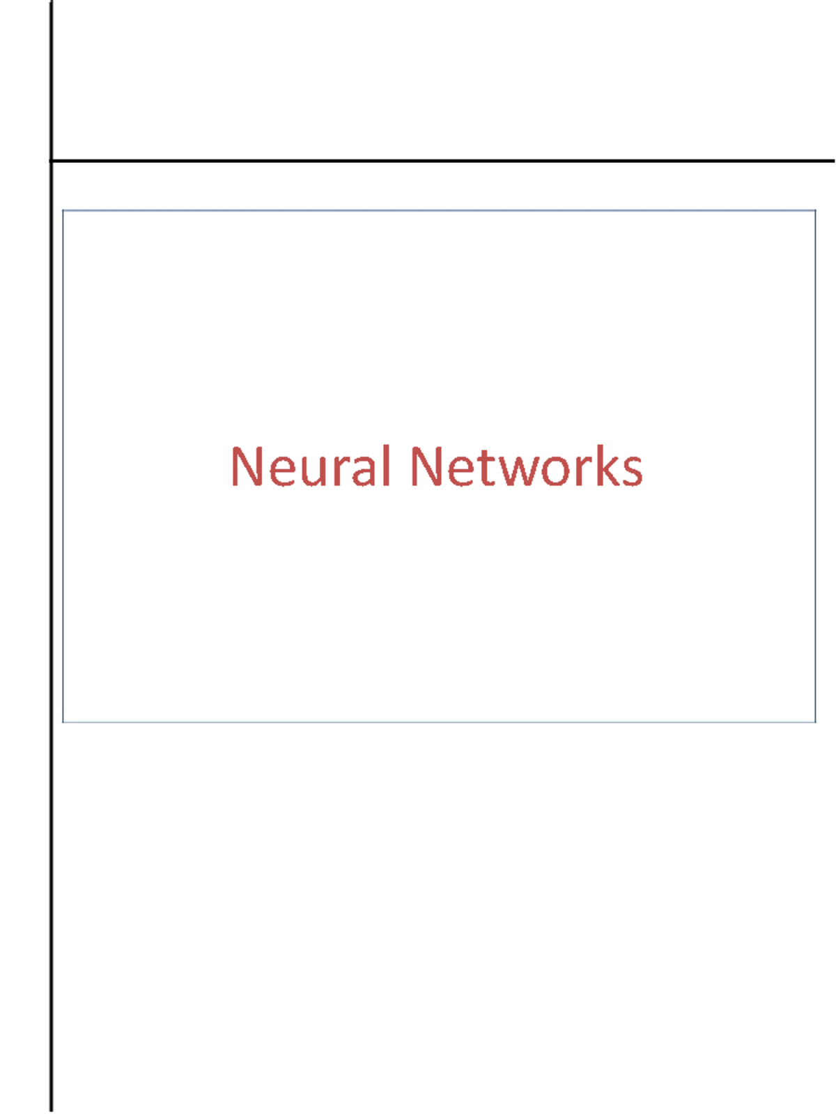 Neural Networks Artificial Intelligence Neural Networks Neural Networks Supervised Learning