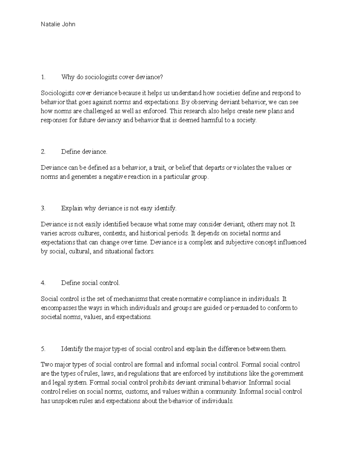 Deviance extra credit assignment - Natalie John 1. Why do sociologists ...