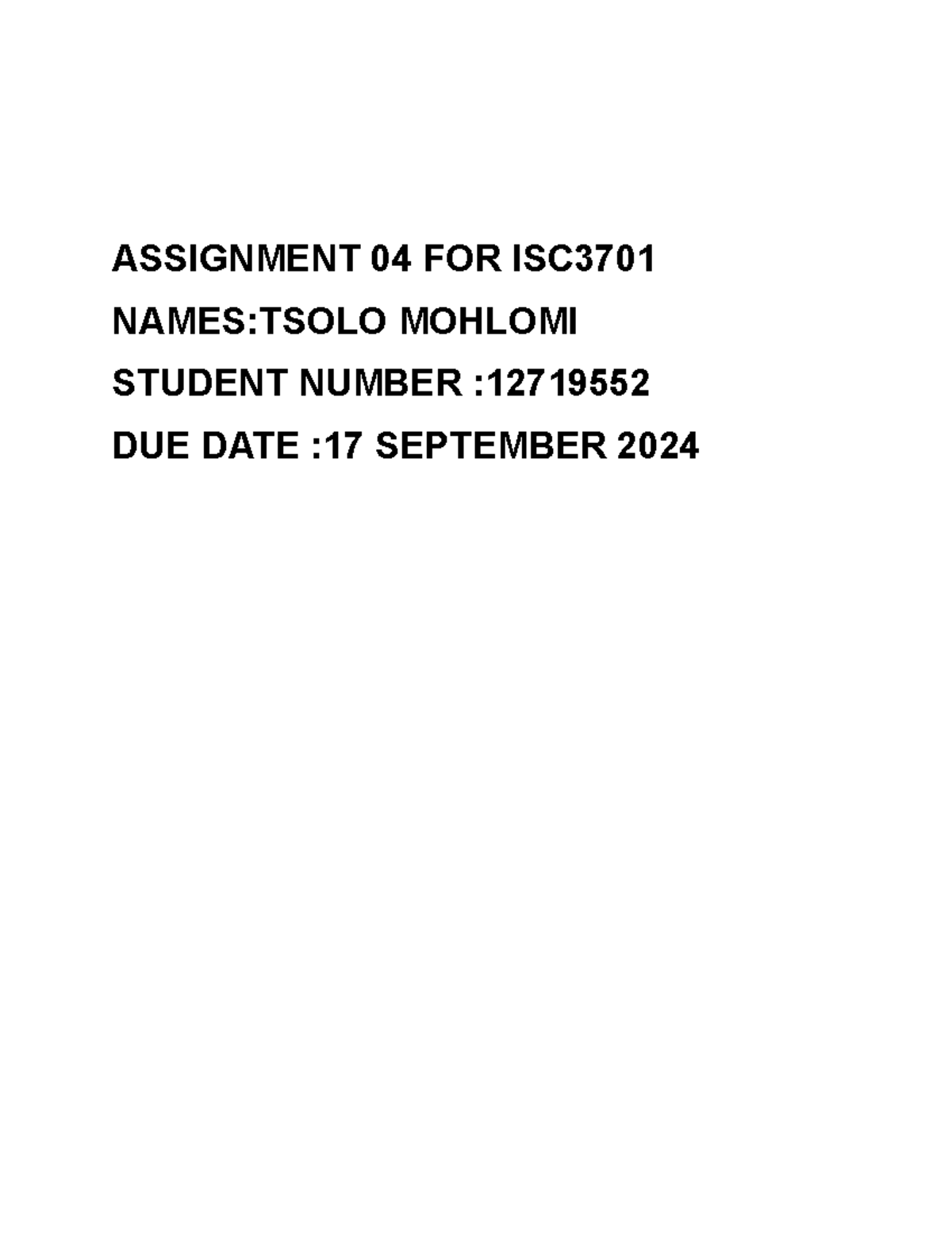 Document (1) - Revision - ASSIGNMENT 04 FOR ISC NAMES:TSOLO MOHLOMI STUDENT NUMBER : DUE DATE ...