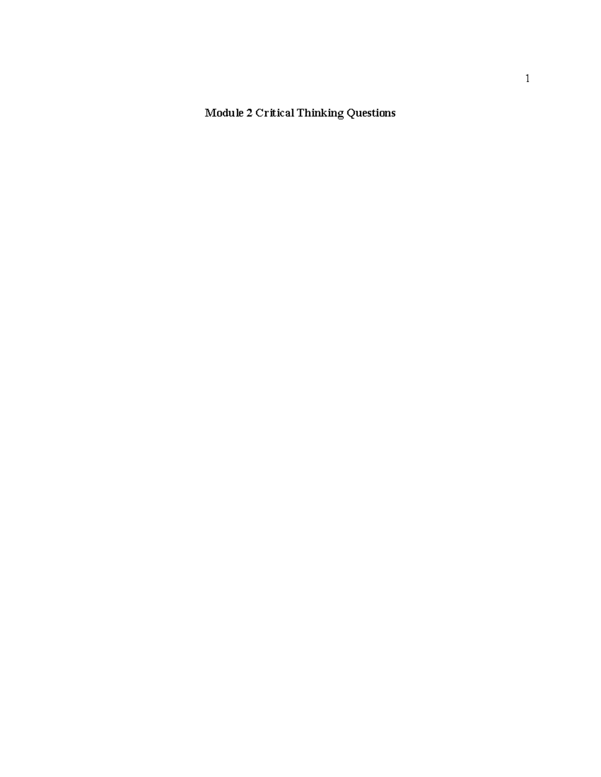 Module 2 clinical questiosn - Module 2 Critical Thinking Questions ...