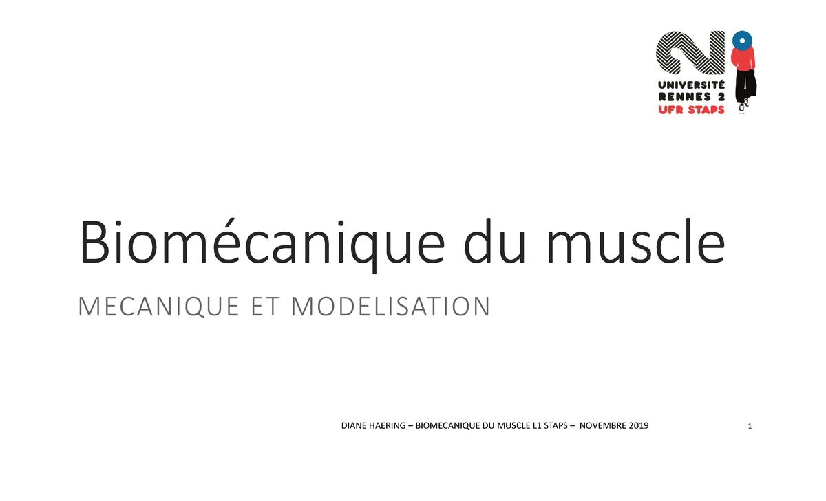 CM 1 Biomeca Muscle part1 2 3 etudiants - MECANIQUE ET MODELISATION 1no DIANE HAERING ...