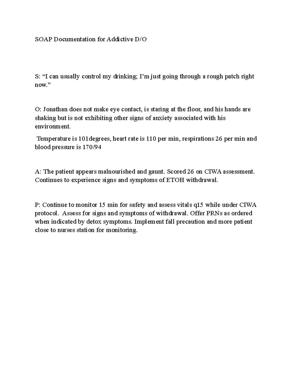 SOAP Documentation For Addictive - ” O: Jonathan does not make eye ...