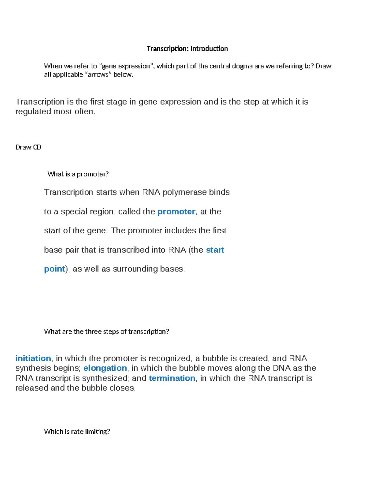 Prokaryotic Transcription home work - Transcription: Introduction When we refer to “gene - Studocu