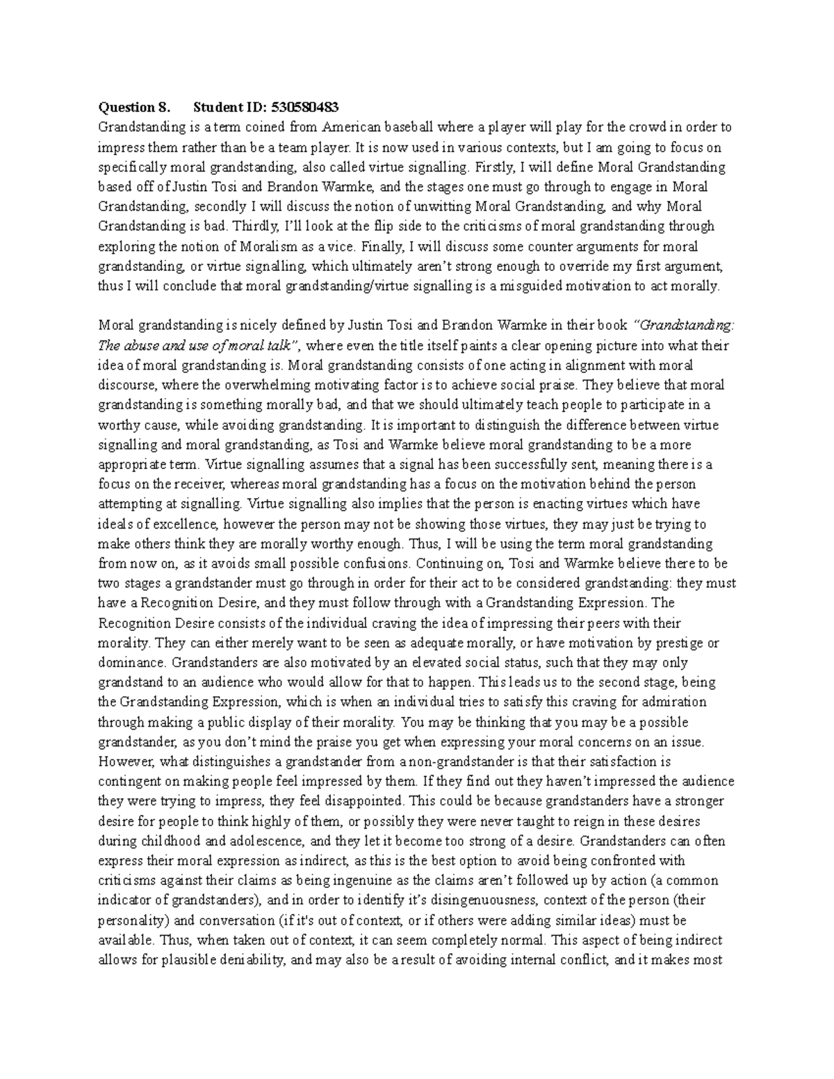 Essay Moral Psyche. MORAL GRANDSTANDING - Question 8. Student ID ...