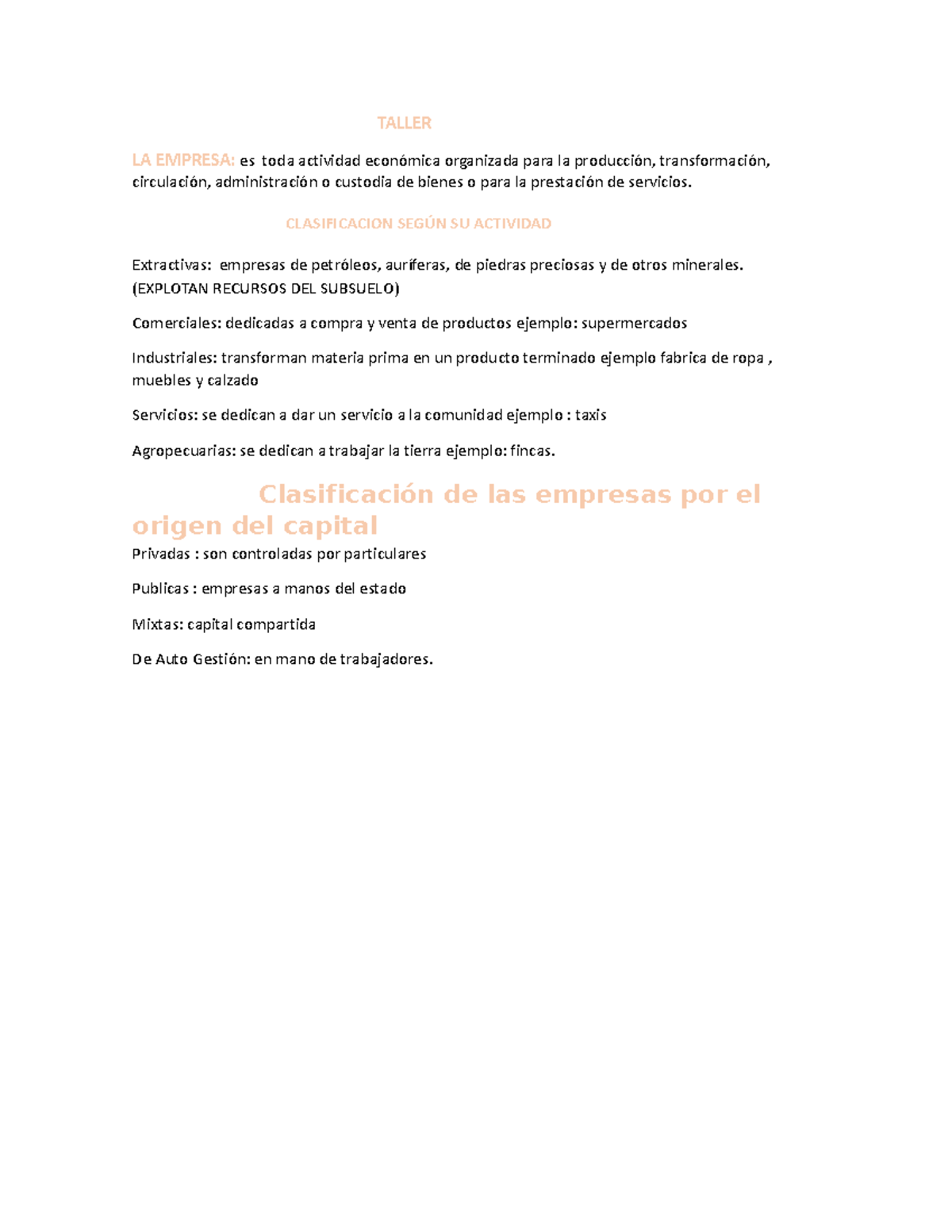 Empresa y tipo de sociedades - TALLER LA EMPRESA: es toda actividad económica organizada para la ...