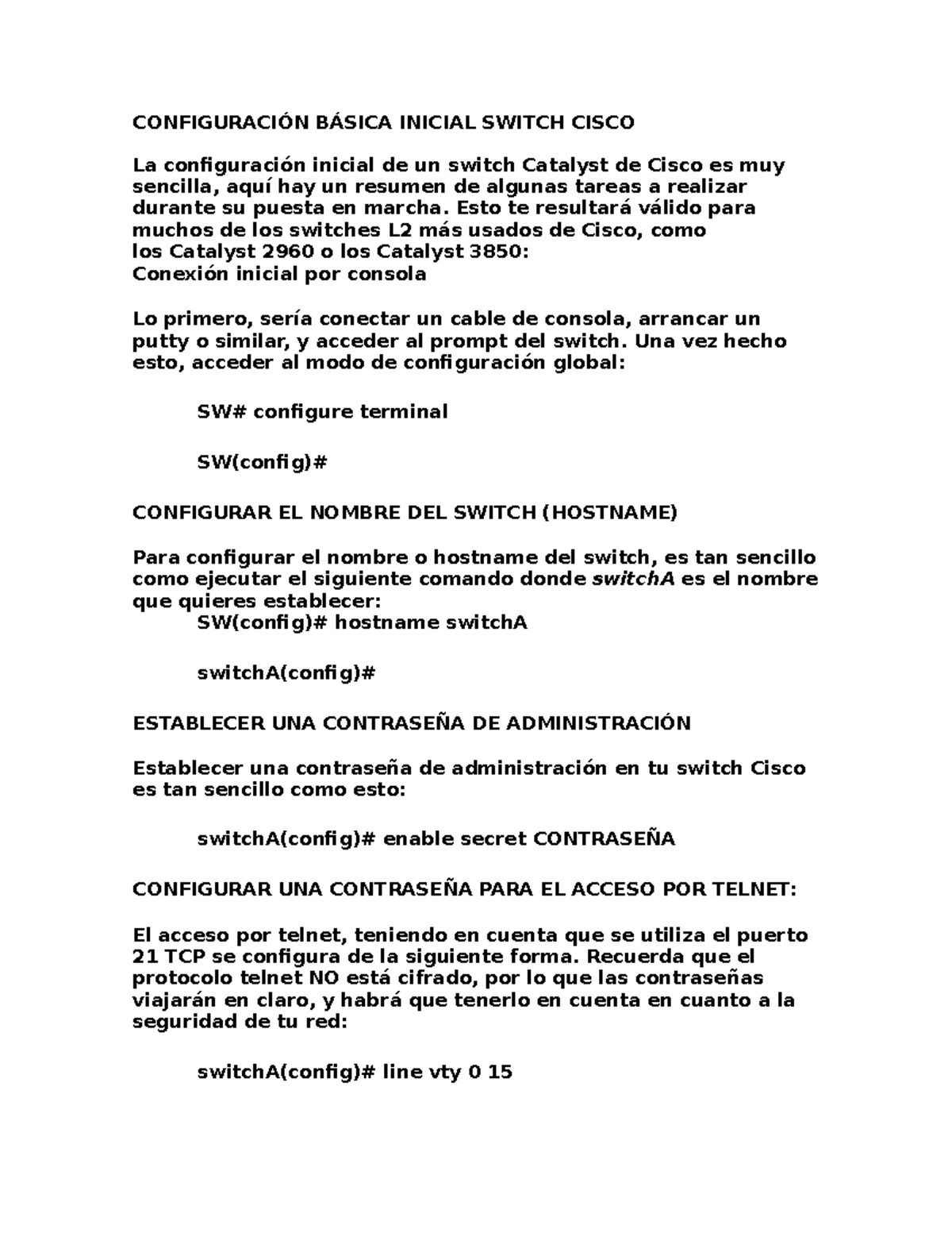 Configuración Básica Inicial Switch Cisco - CONFIGURACIÓN BÁSICA INICIAL SWITCH CISCO La - Studocu