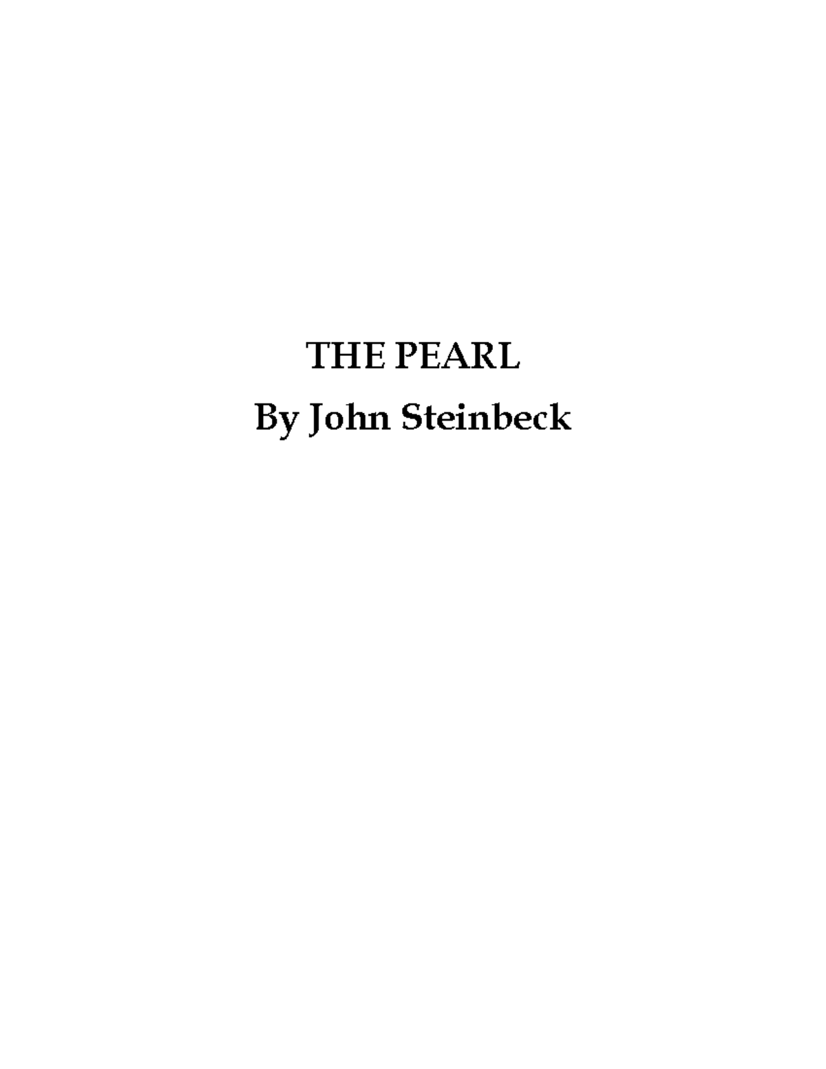 Pearl summary notes pdf - THE PEARL By John Steinbeck The Pearl: An ...