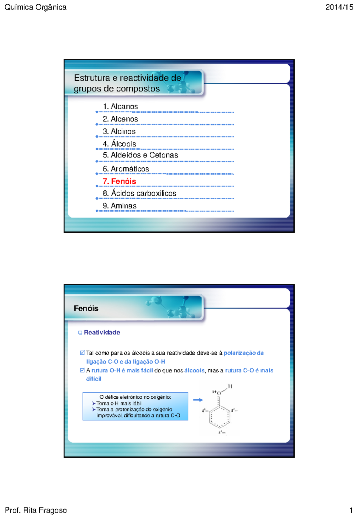 Fenois Aminas e Ácidos Carboxilicos - 1 1. Alcanos 2. Alcenos 3 ...