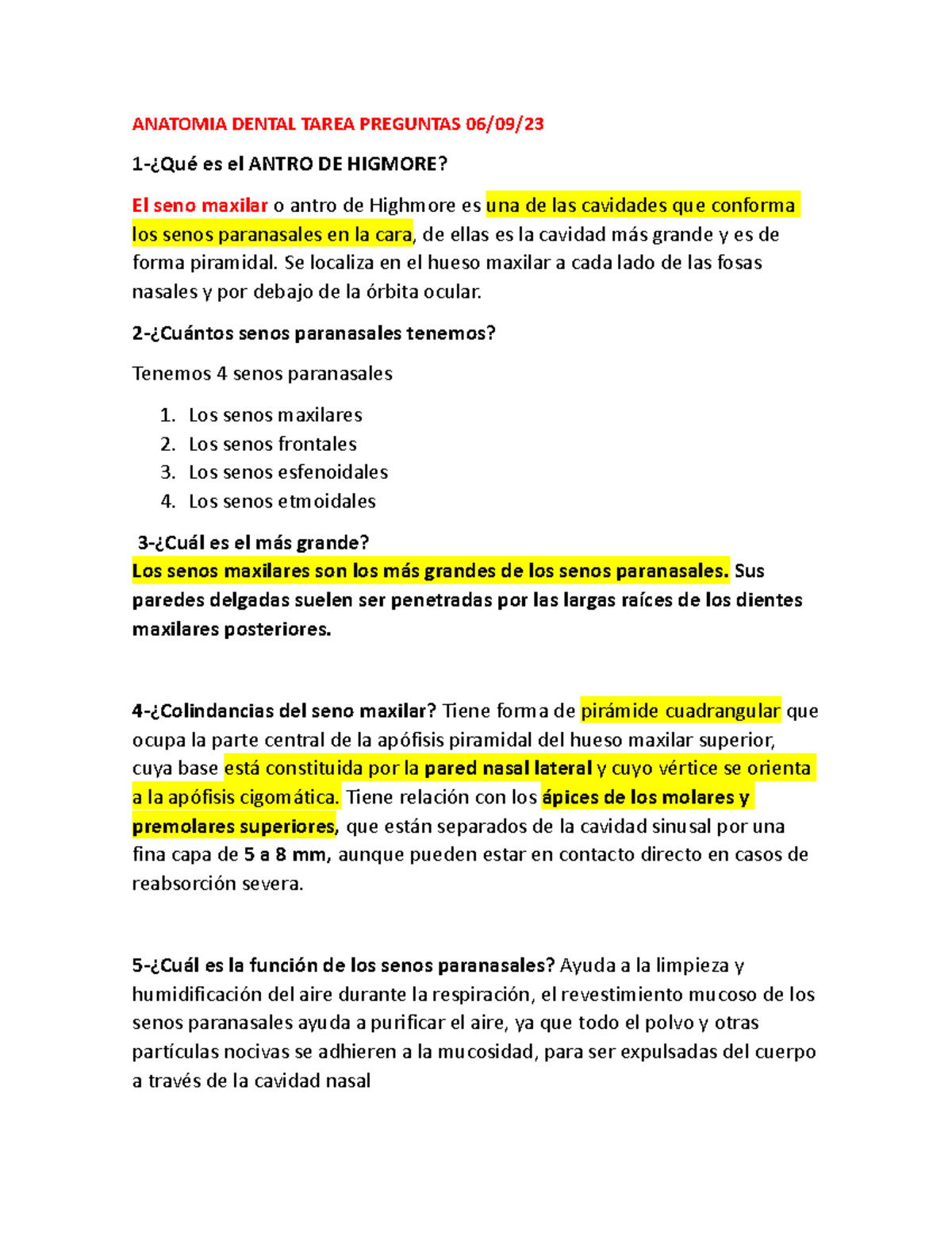 Antro DE Higmore - ANATOMIA DENTAL - ANATOMIA DENTAL TAREA PREGUNTAS 06 ...