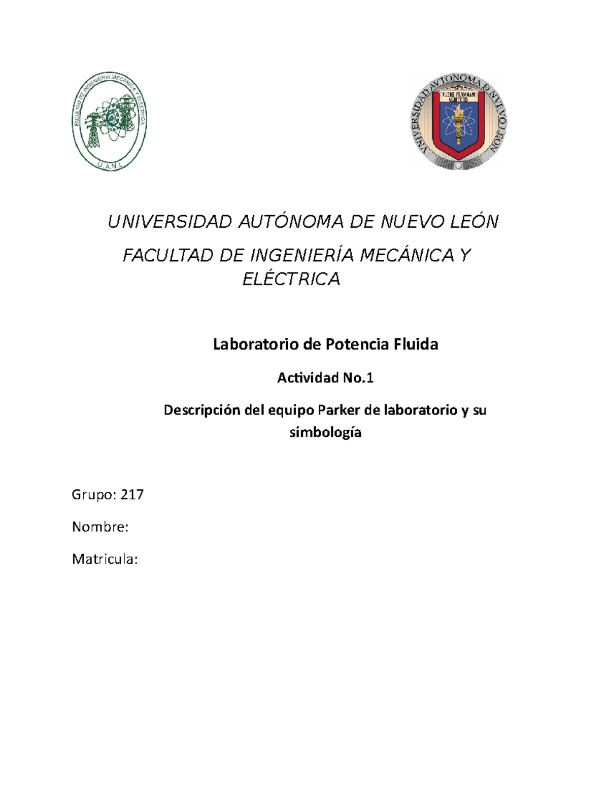 Potencia Fluida - UNIVERSIDAD AUTÓNOMA DE NUEVO LEÓN FACULTAD DE INGENIERÍA MECÁNICA Y ELÉCTRICA ...