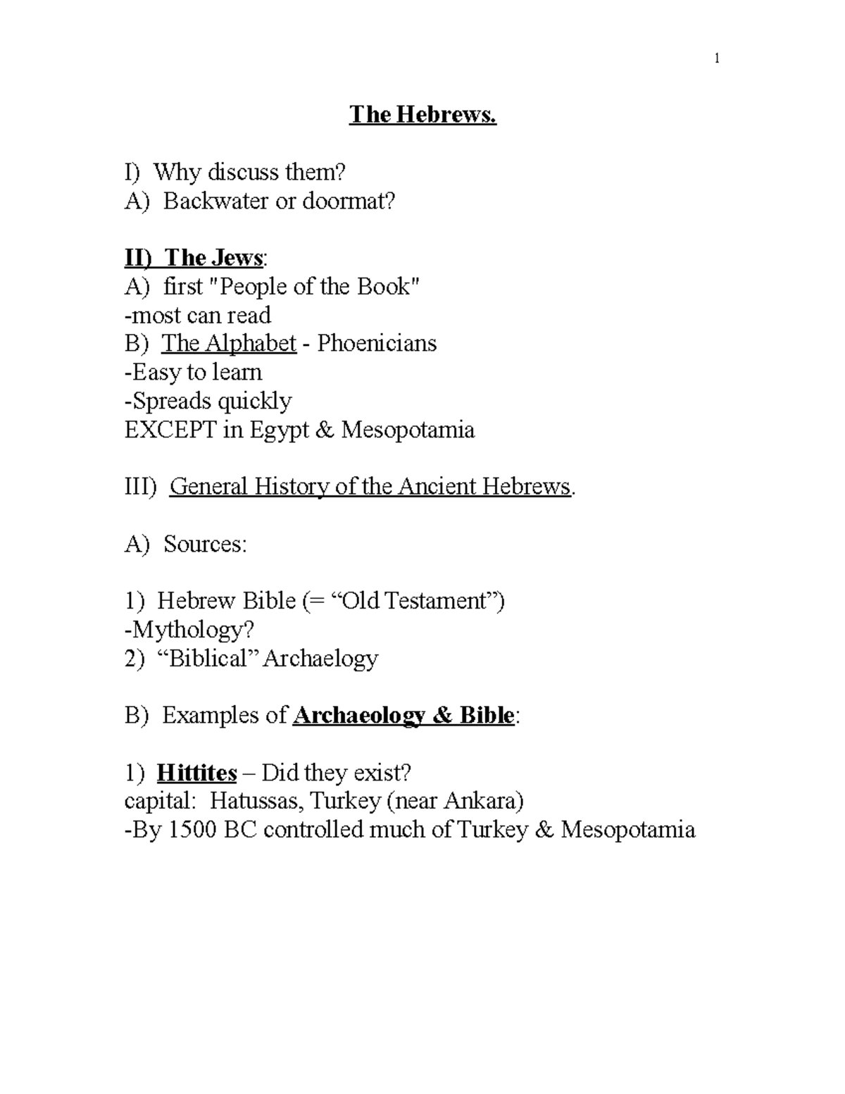 Overview of The Hebrews part 2 - The Hebrews. I) Why discuss them? A ...