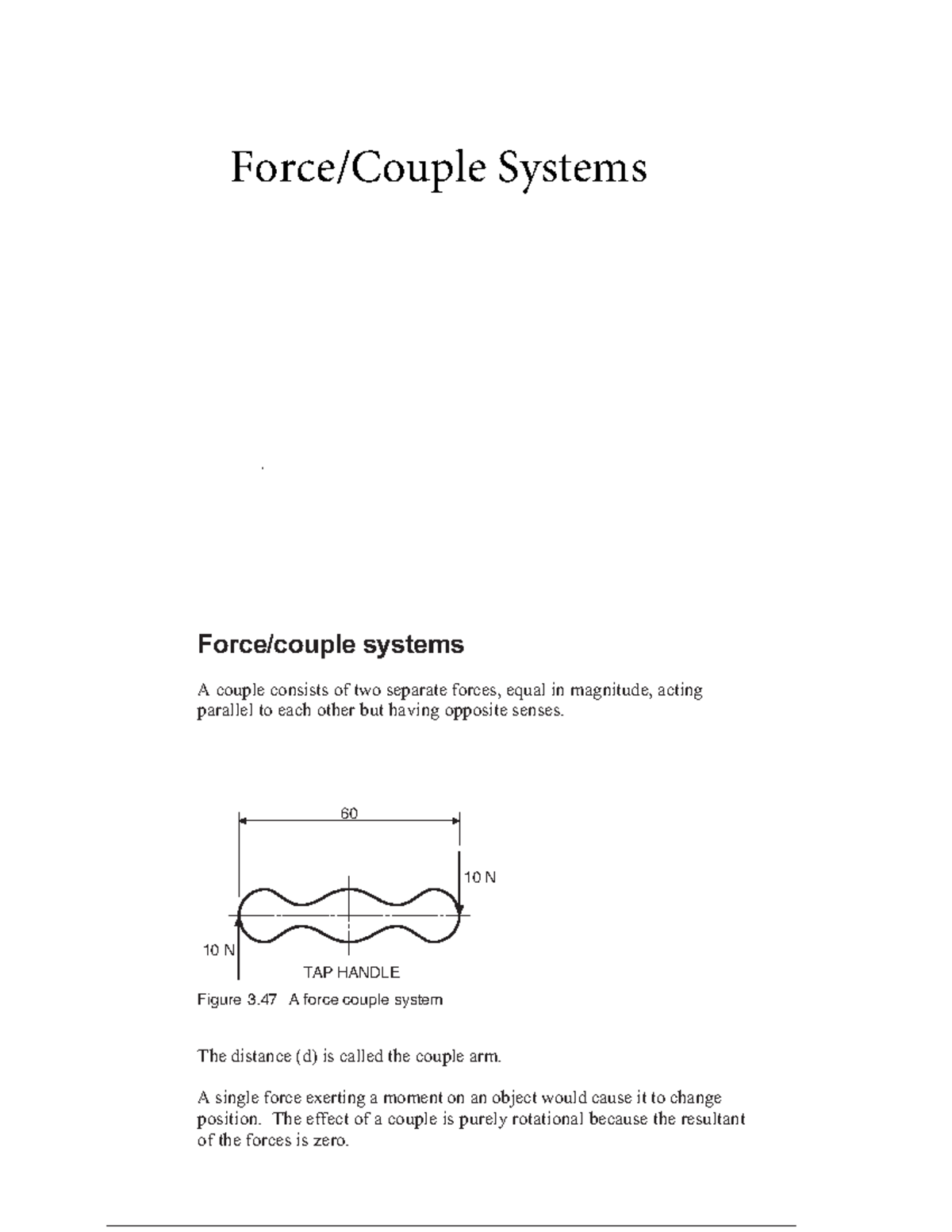 Force couples - Ø Force/couple systems A couple consists of two ...