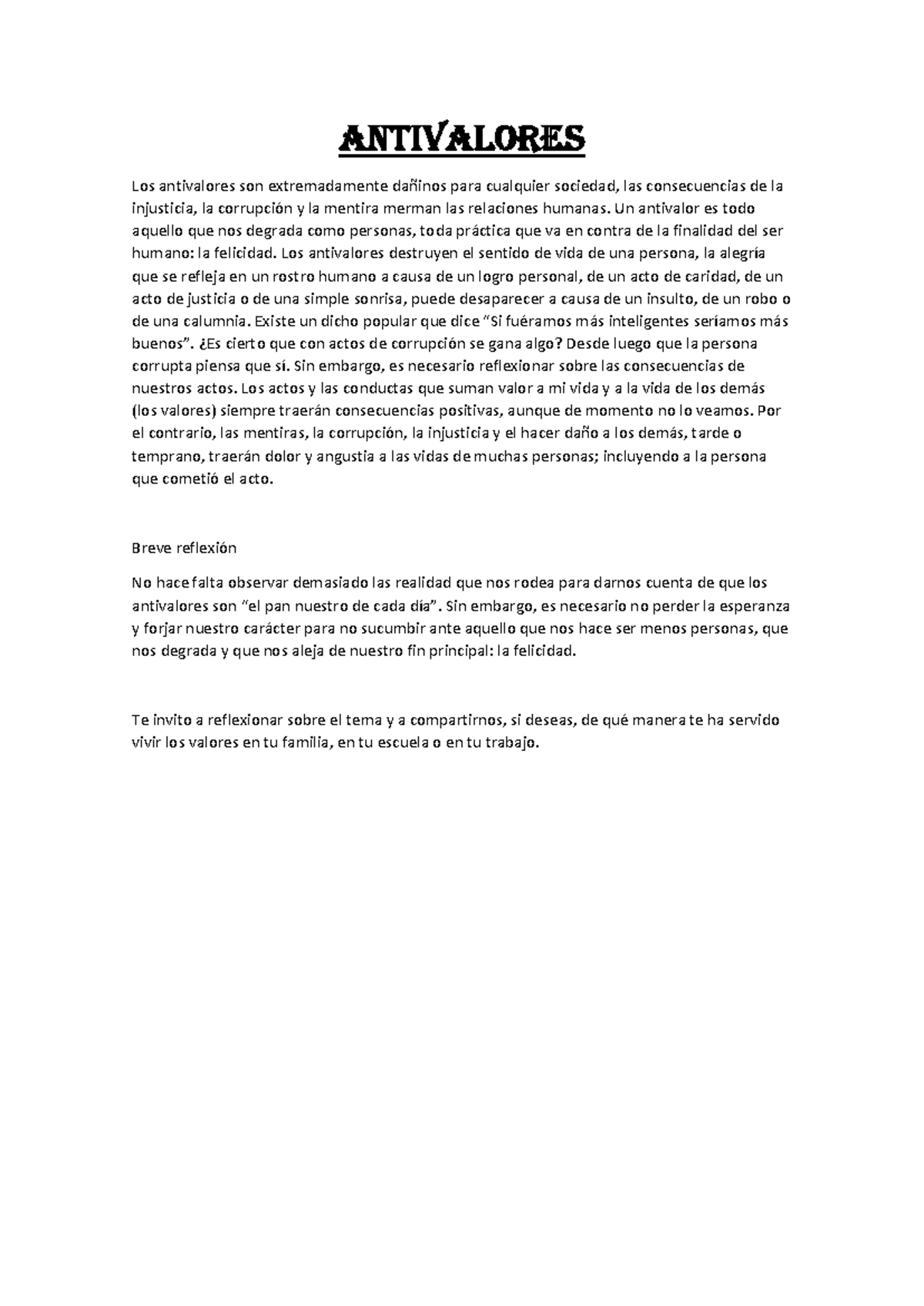 Antivalores - Un antivalor es todo aquello que nos degrada como ...