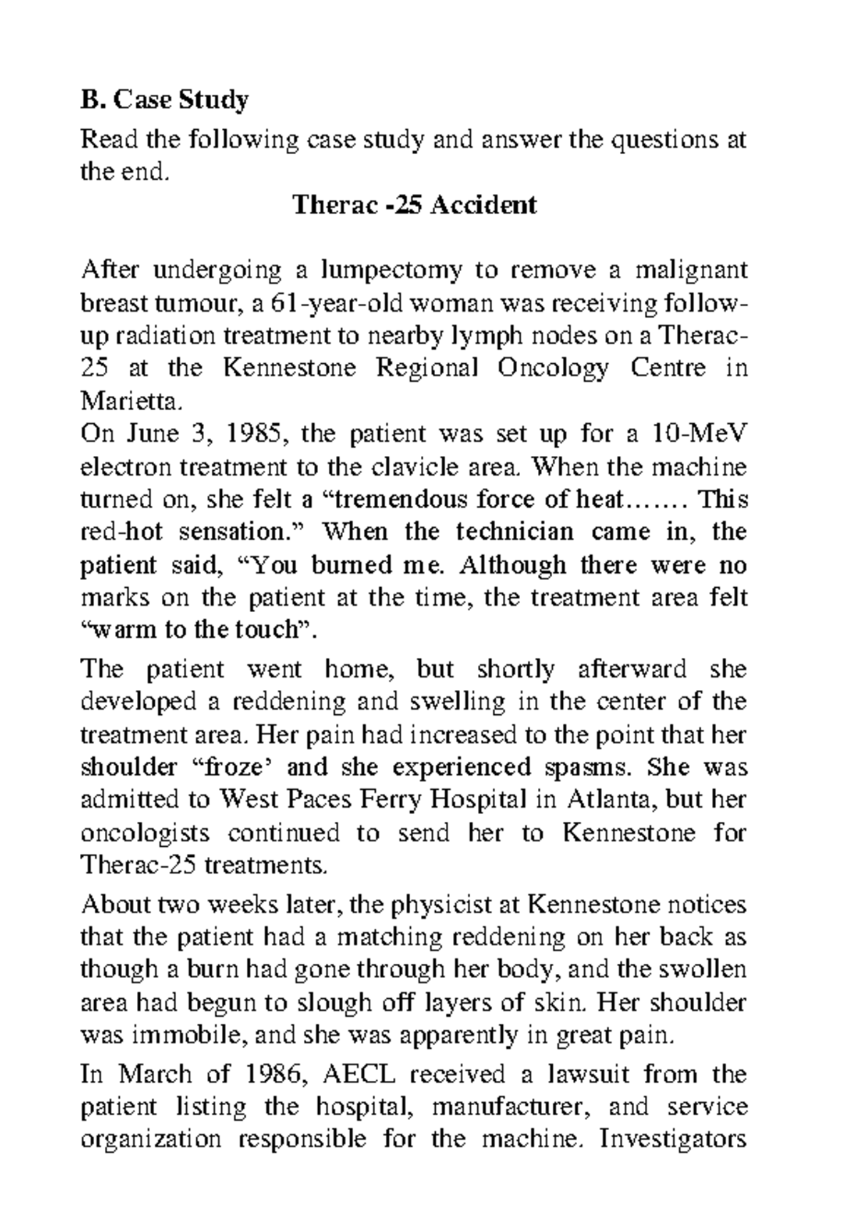 Case study 1 - B. Case Study Read the following case study and answer the questions at the end ...