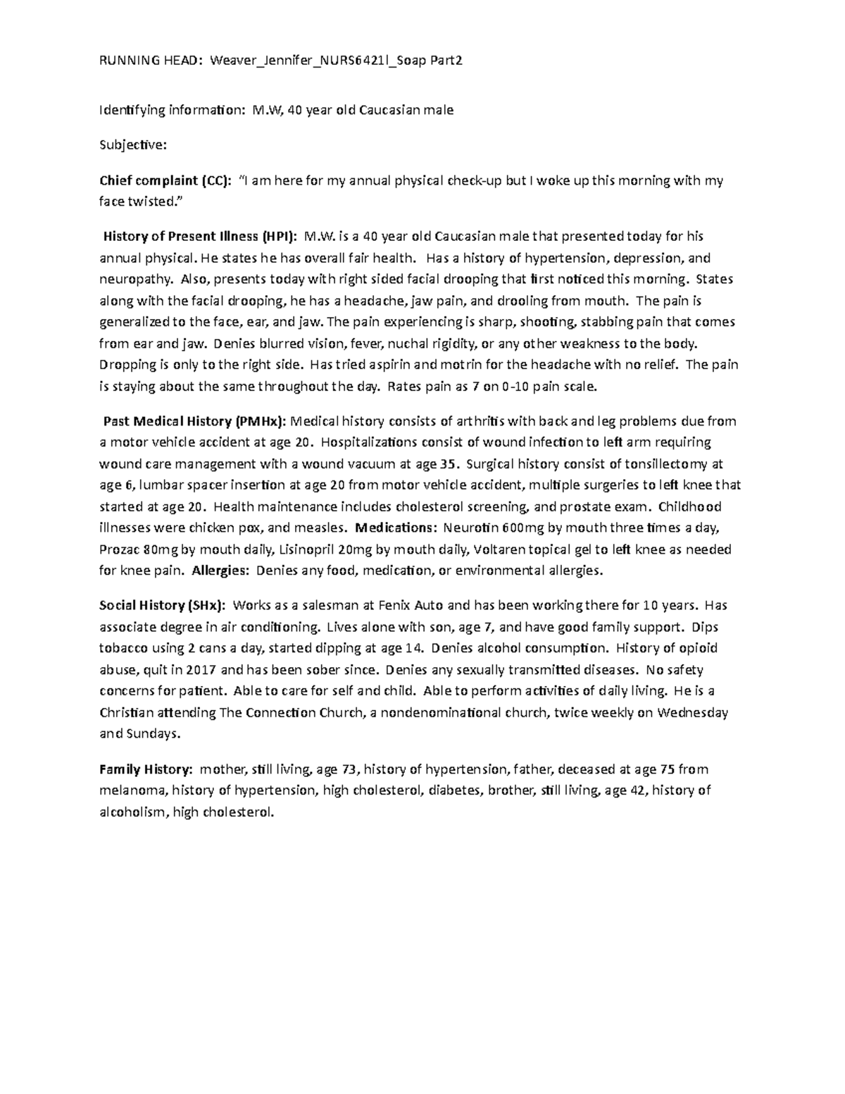 Soap part 2 - Comprehensive SOAP Note Part 2 - RUNNING HEAD: Weaver ...