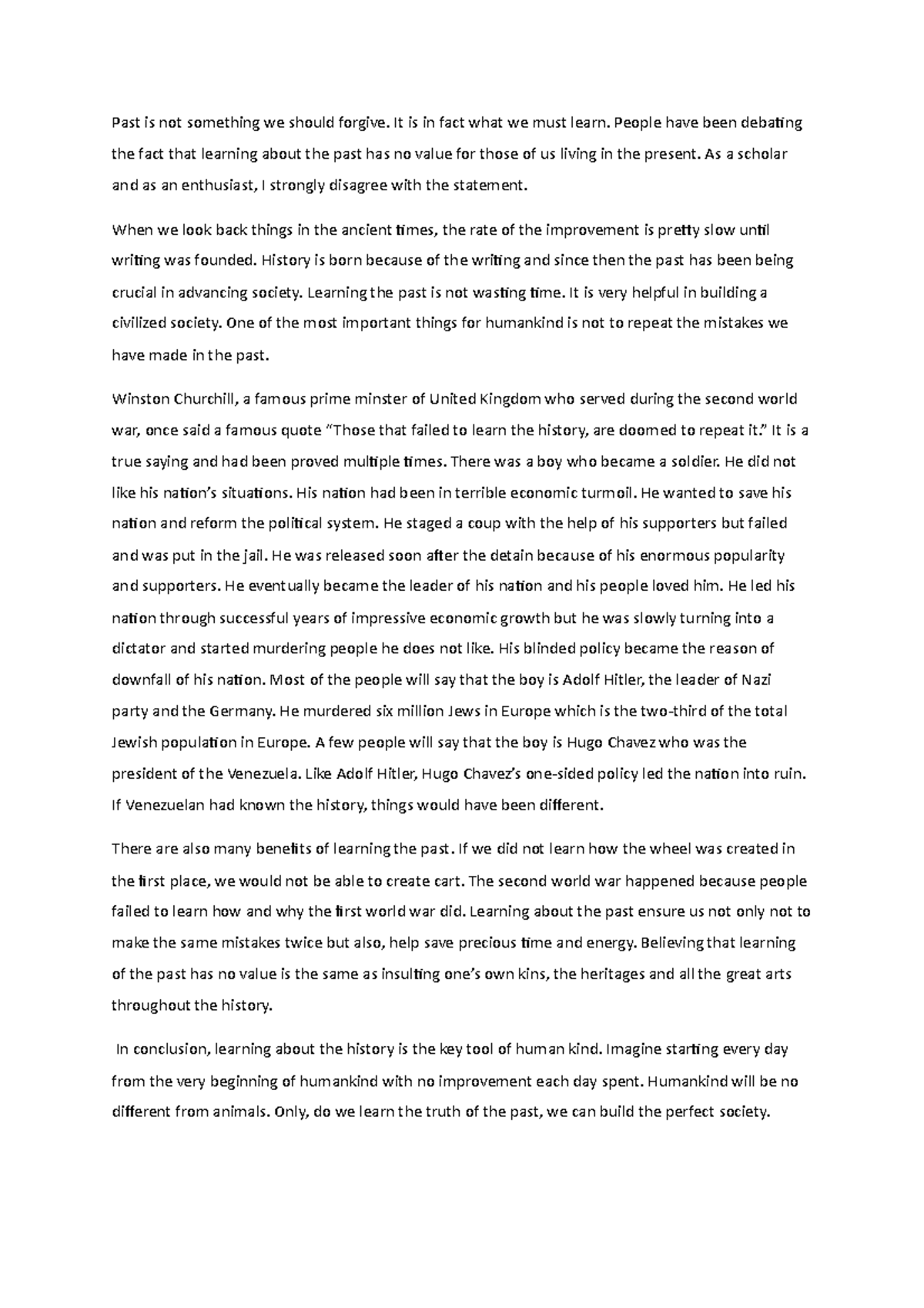 Learing about the past is vital - Past is not something we should ...