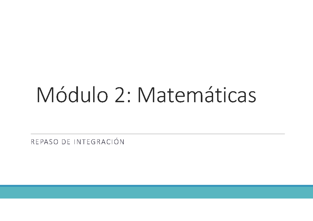 Modulo Mate - Apuntes de clase - Módulo 2: Matemáticas ####### REPASO ...