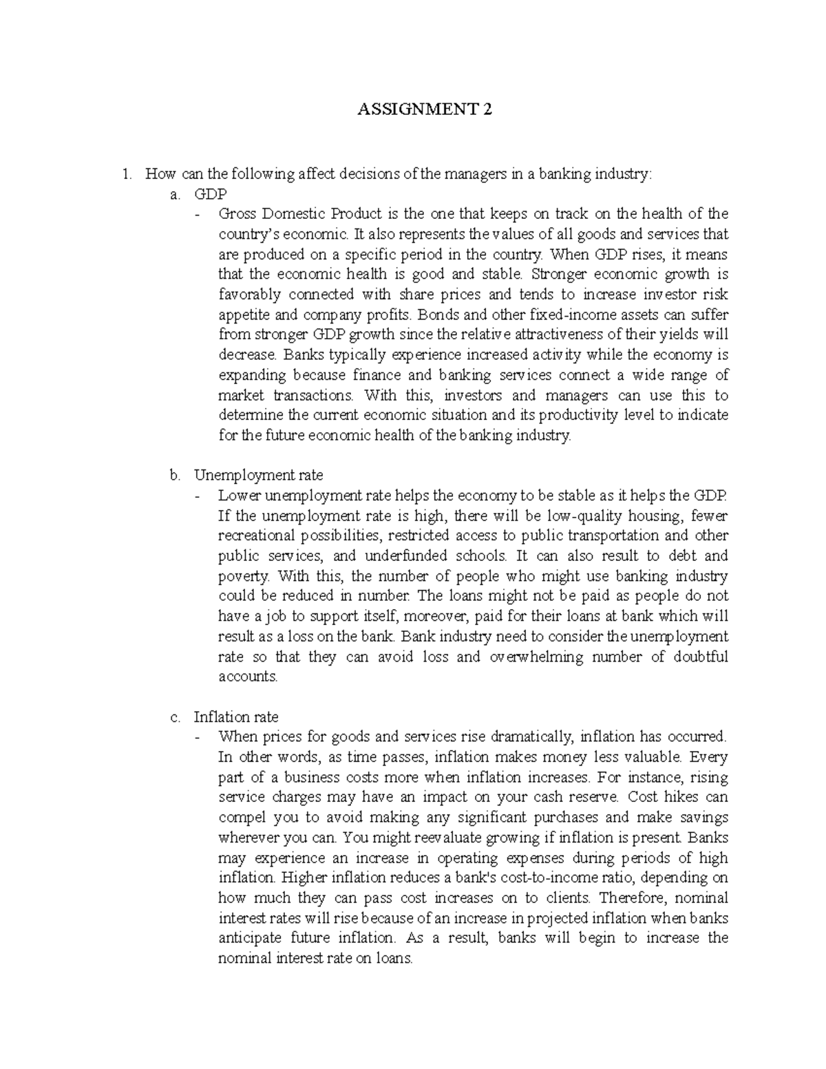 Assignment 2 - Answers - ASSIGNMENT 2 1. How can the following affect decisions of the managers ...