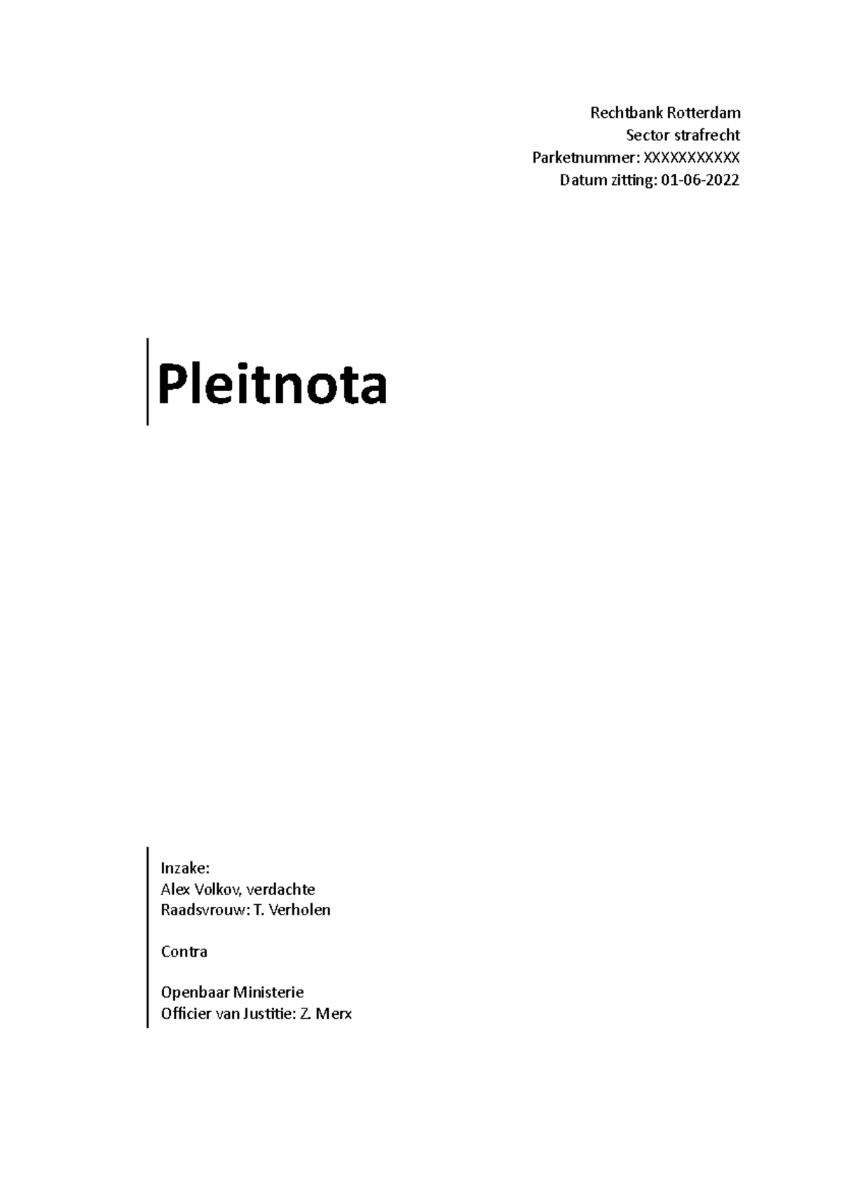 Pleitnota Tess Verholen 575429 dossier 1 - Rechtbank Rotterdam Sector ...