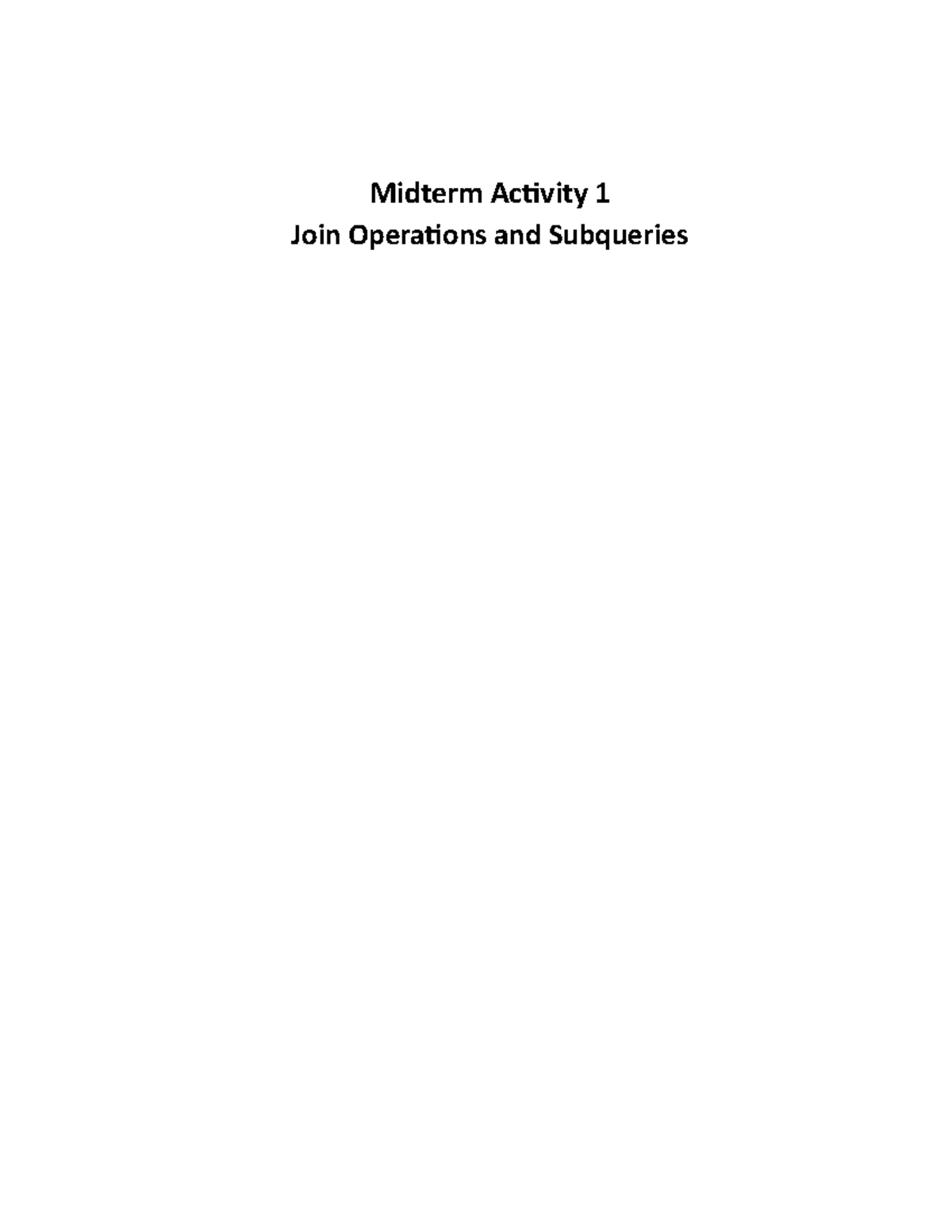 MSA ACT 1 - Join Operations and Subqueries - Midterm Activity 1 Join ...