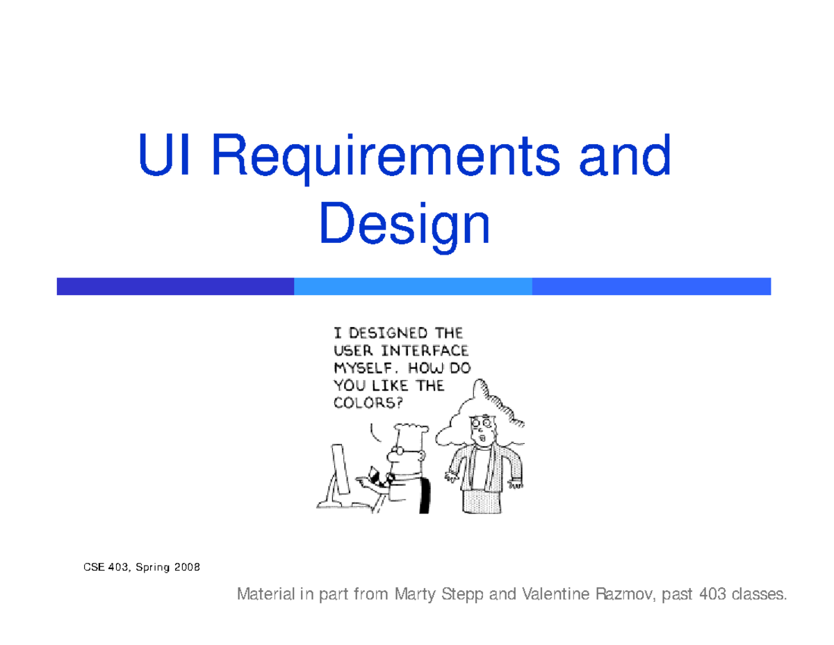 UIDesign - UI Requirements and Design Material in part from Marty Stepp ...
